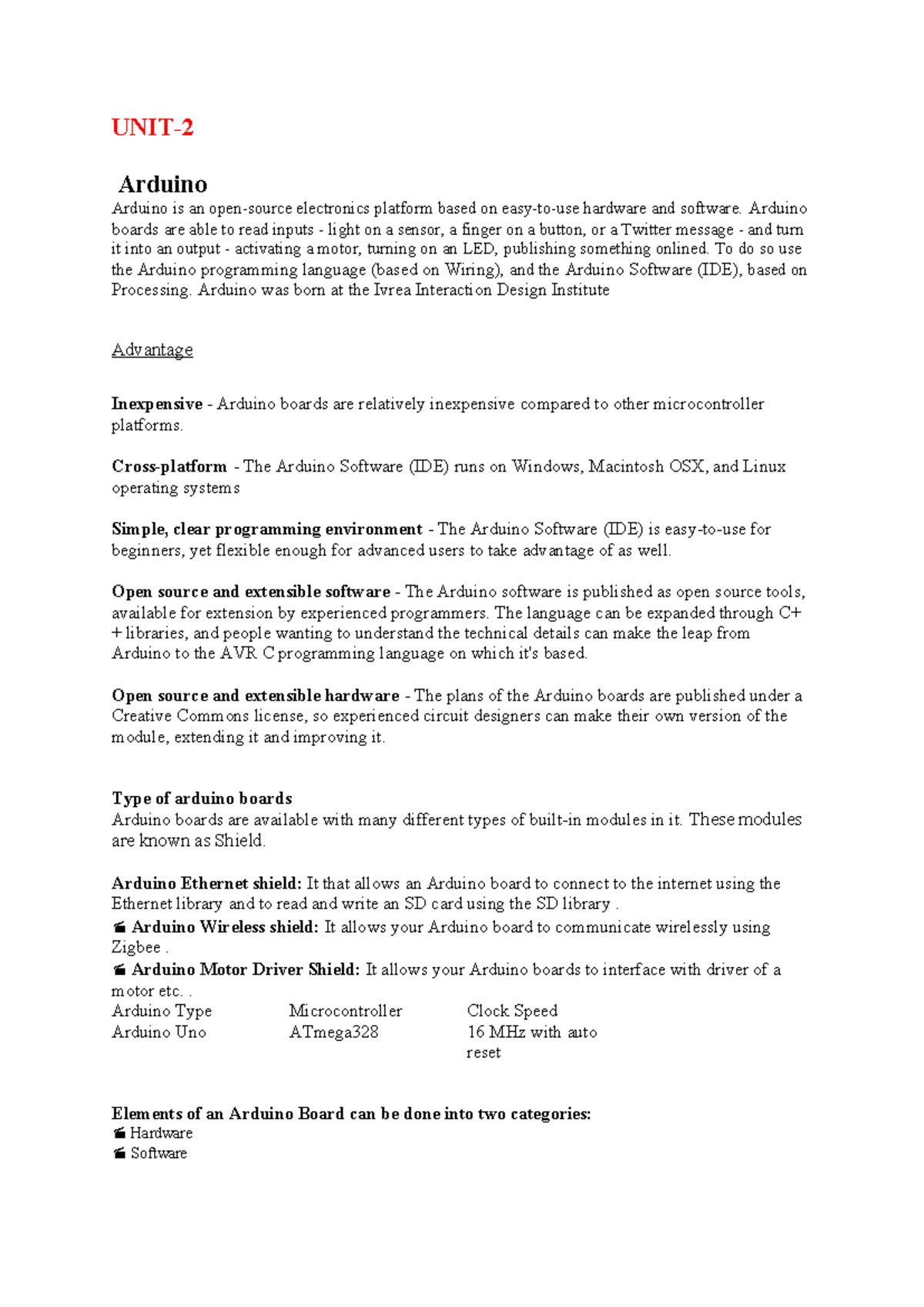 Unit 2 iot - UNIT- Arduino Arduino is an open-source electronics platform based on easy-to-use ...