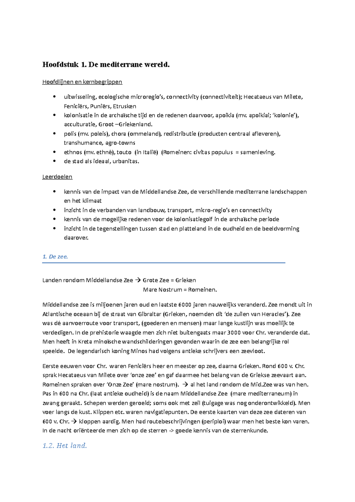 Samenvatting hoofdstuk 1 en 2 - Hoofdstuk 1. De mediterrane wereld. Hoofdlijnen en kernbegrippen ...