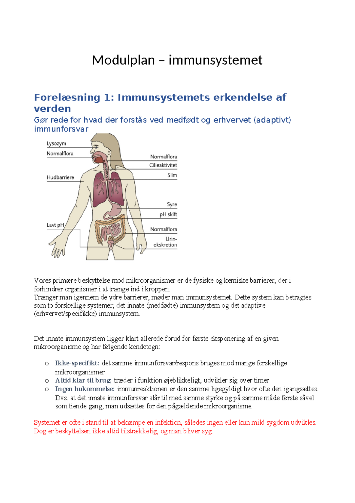 Modulplan - immunsystemet - Modulplan – immunsystemet Forelæsning 1: Immunsystemets erkendelse ...