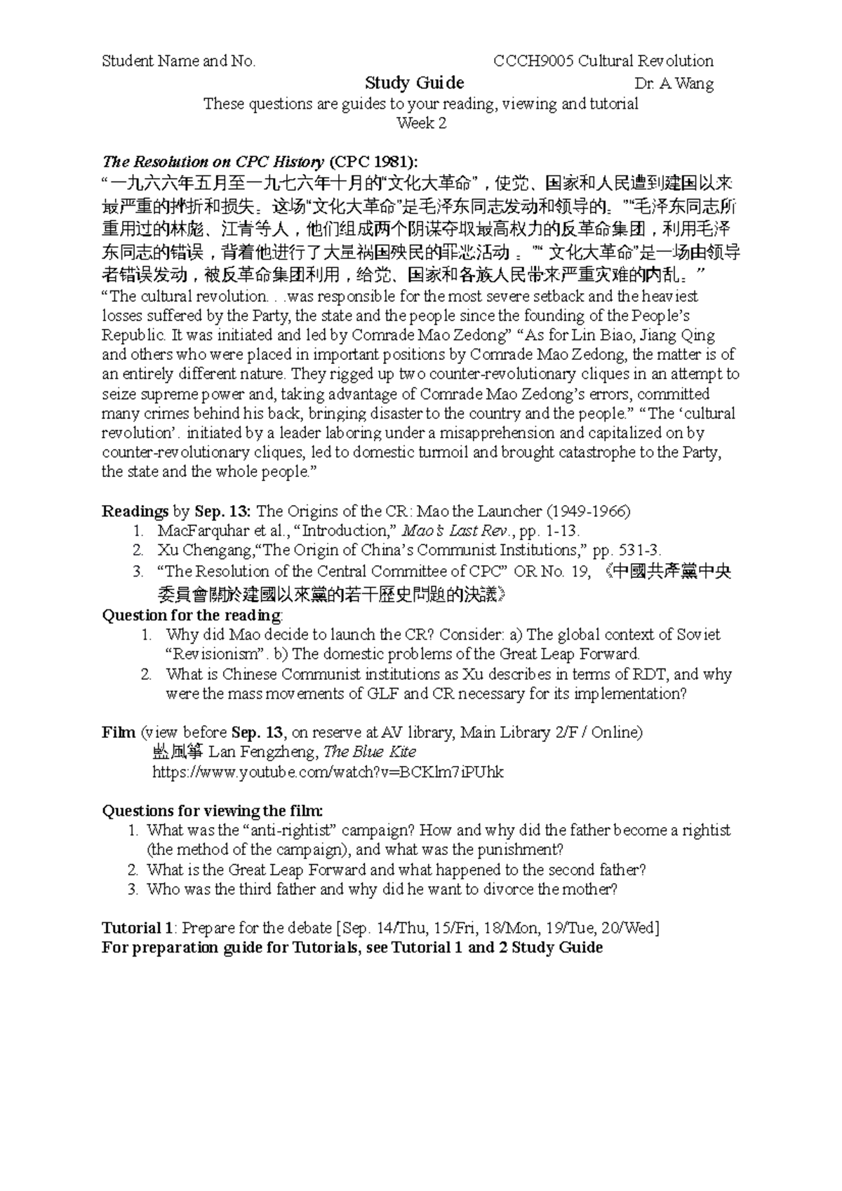 Tutorial Study Guide 2 - Student Name and No. CCCH9005 Cultural Revolution Study Guide Dr. A ...