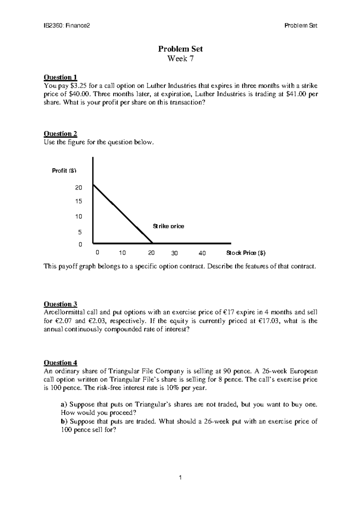 Problem Set 7 - questions and solutions - IB2360: Finance2 Problem Set ...