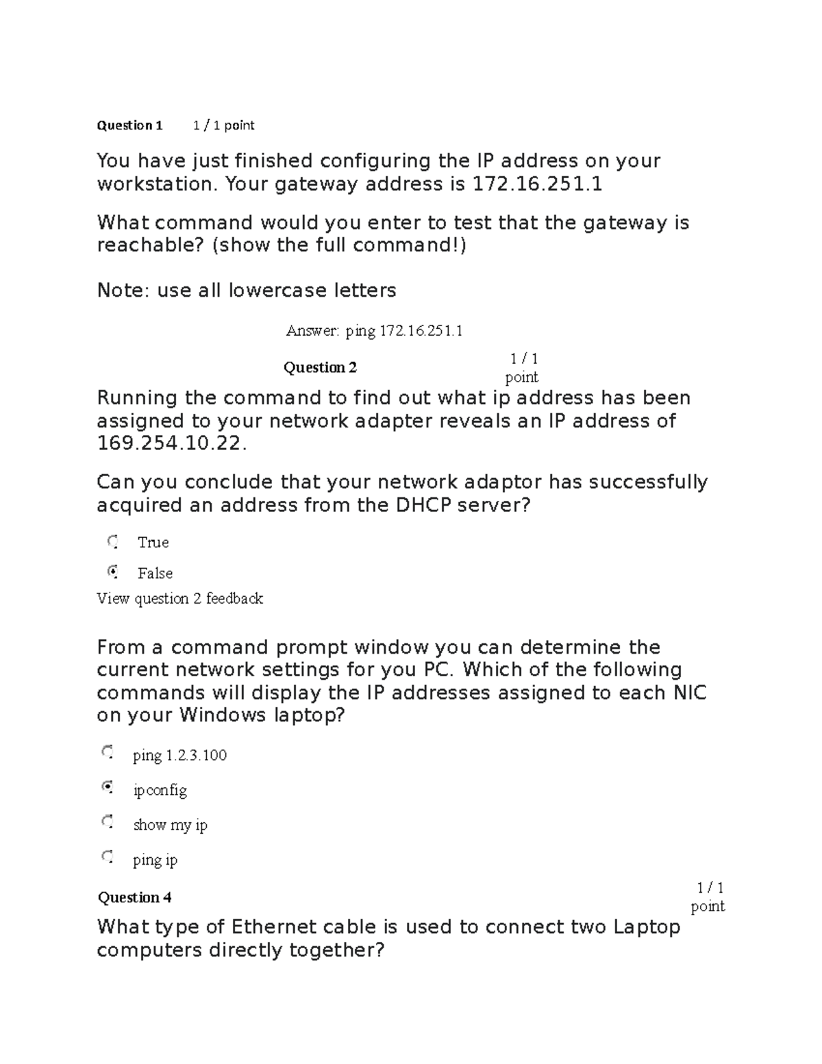 POST-LAB QUIZ 2 - QUIZ - Question 1 1 / 1 point You have just finished ...