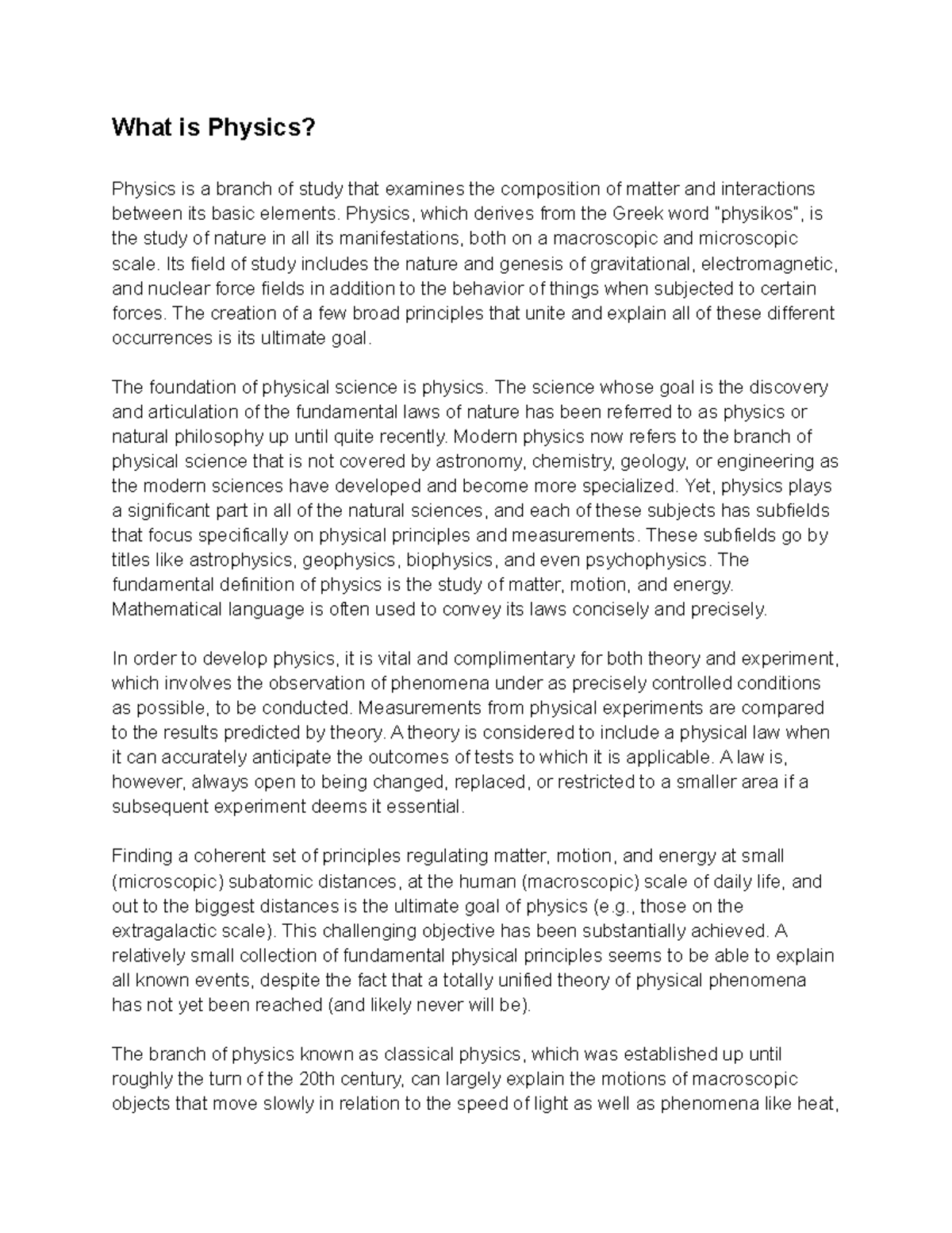 What is Physics - What is Physics? Physics is a branch of study that ...