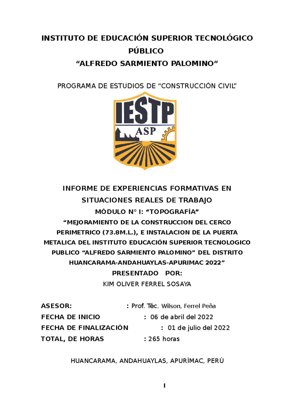 Informe KIM Oliver Ferrel 1 - INSTITUTO DE EDUCACIÓN SUPERIOR ...