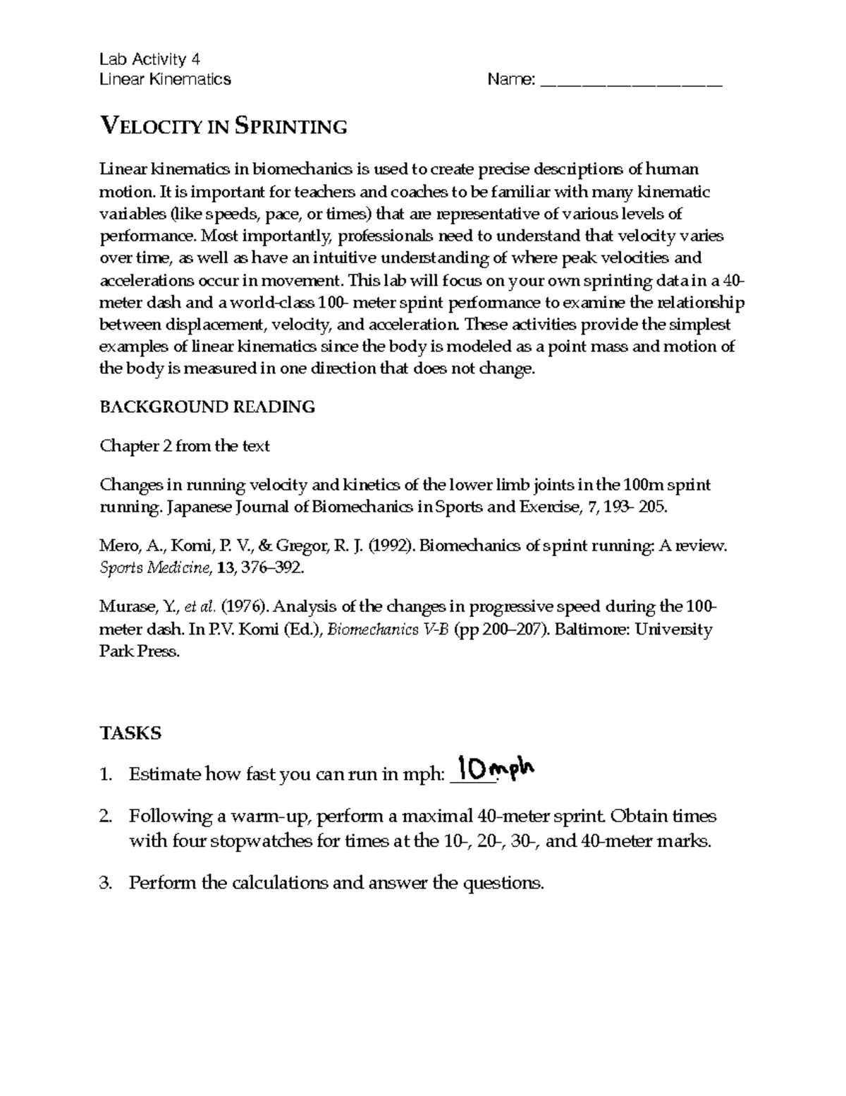 Lab 4 (Biomechanics) - Linear Kinematics Name: ______________________ VELOCITY IN SPRINTING ...