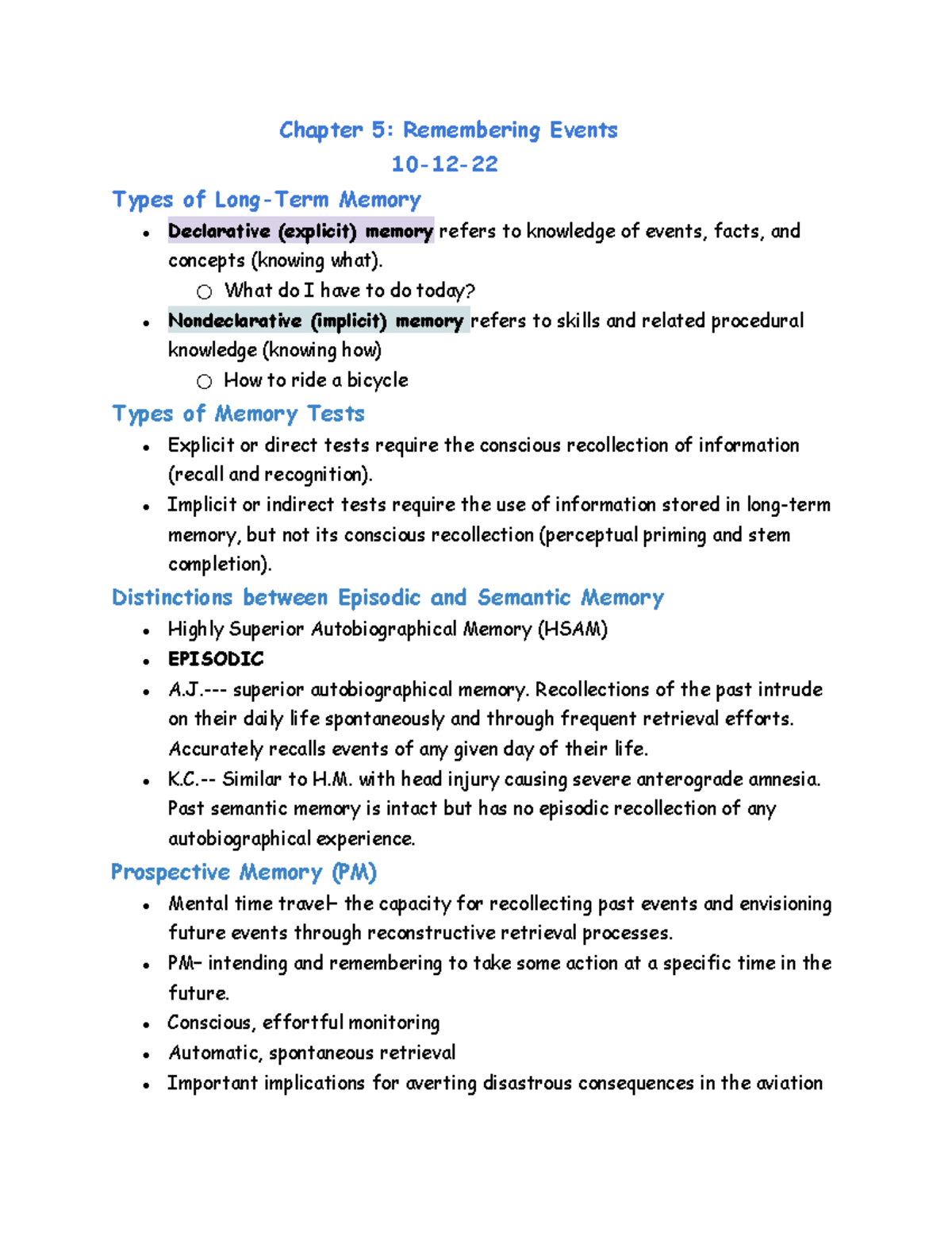 Cognitive psych Ch 5 Remembering events - Chapter 5: Remembering Events 10-12- Types of Long ...