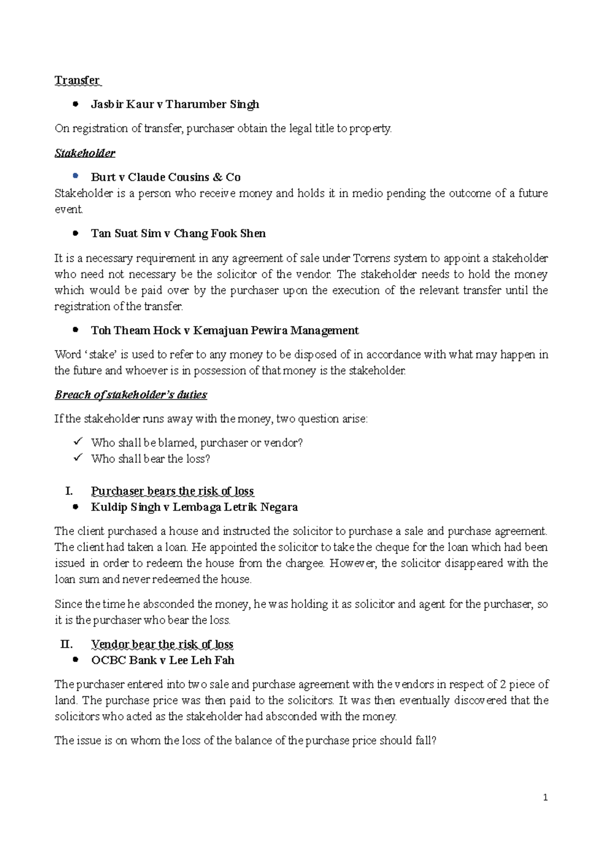 Transfer - Stakeholder Burt v Claude Cousins Co Stakeholder is a person ...