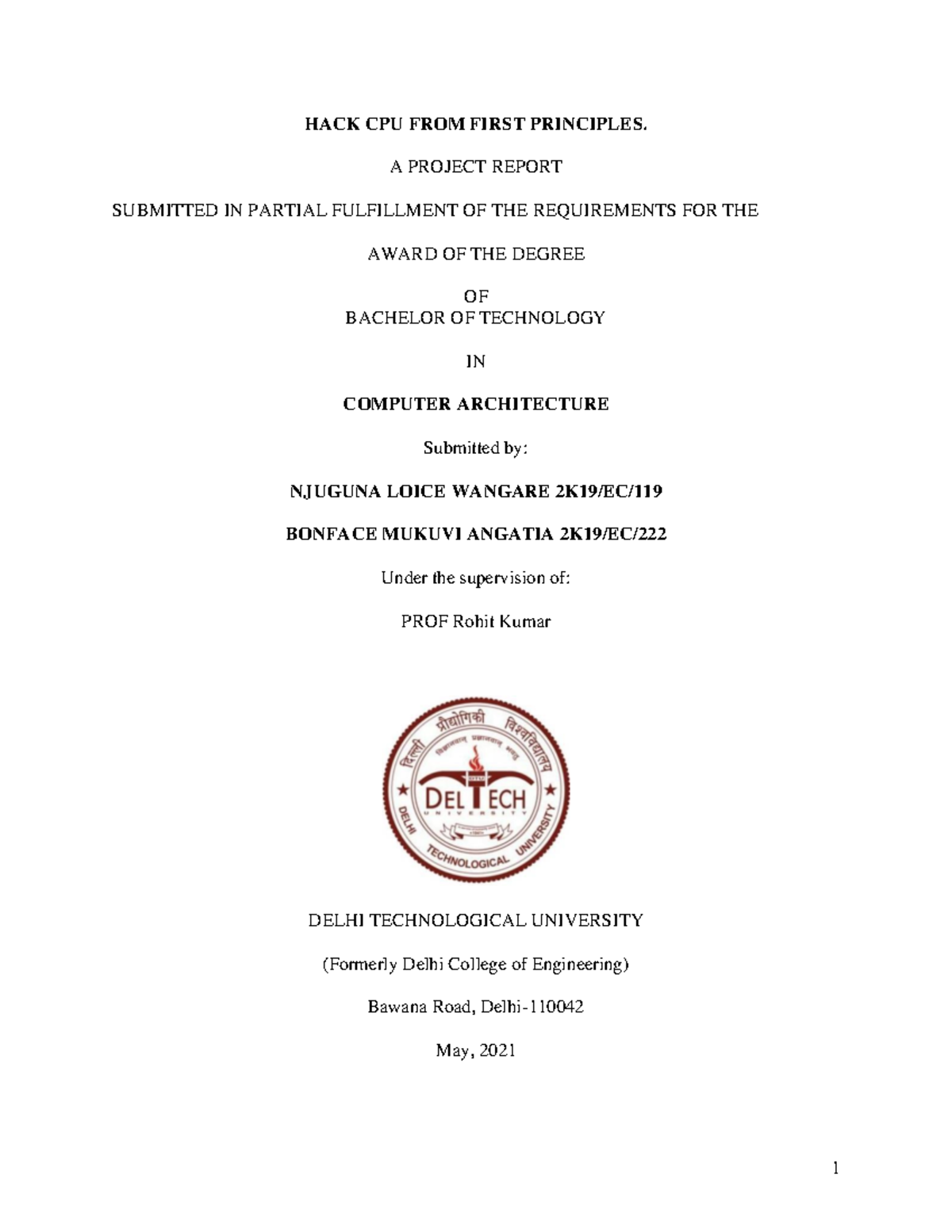 HACK CPU FROM FIRST PRINCIPLES. - A PROJECT REPORT SUBMITTED IN PARTIAL ...