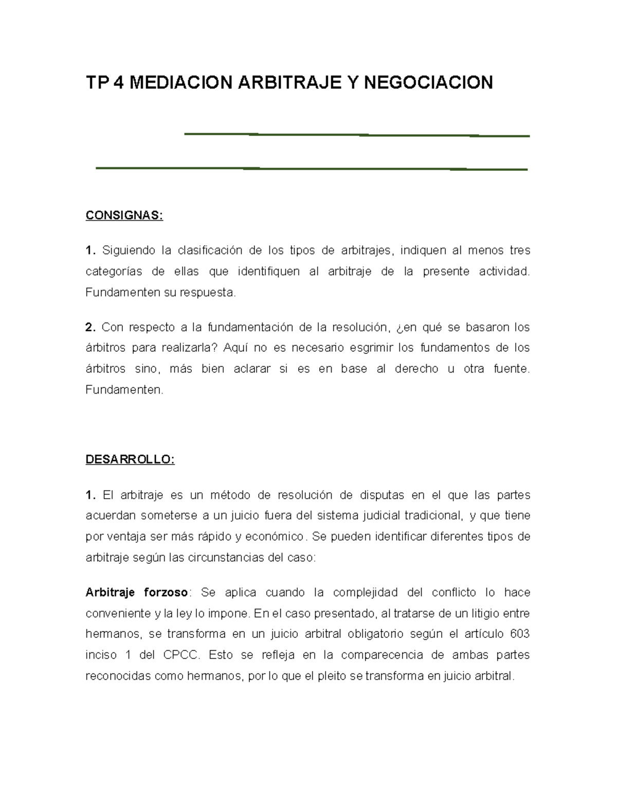 TP 4 Mediacion Arbitraje Y Negociacion 100% - TP 4 MEDIACION ARBITRAJE Y NEGOCIACION CONSIGNAS ...