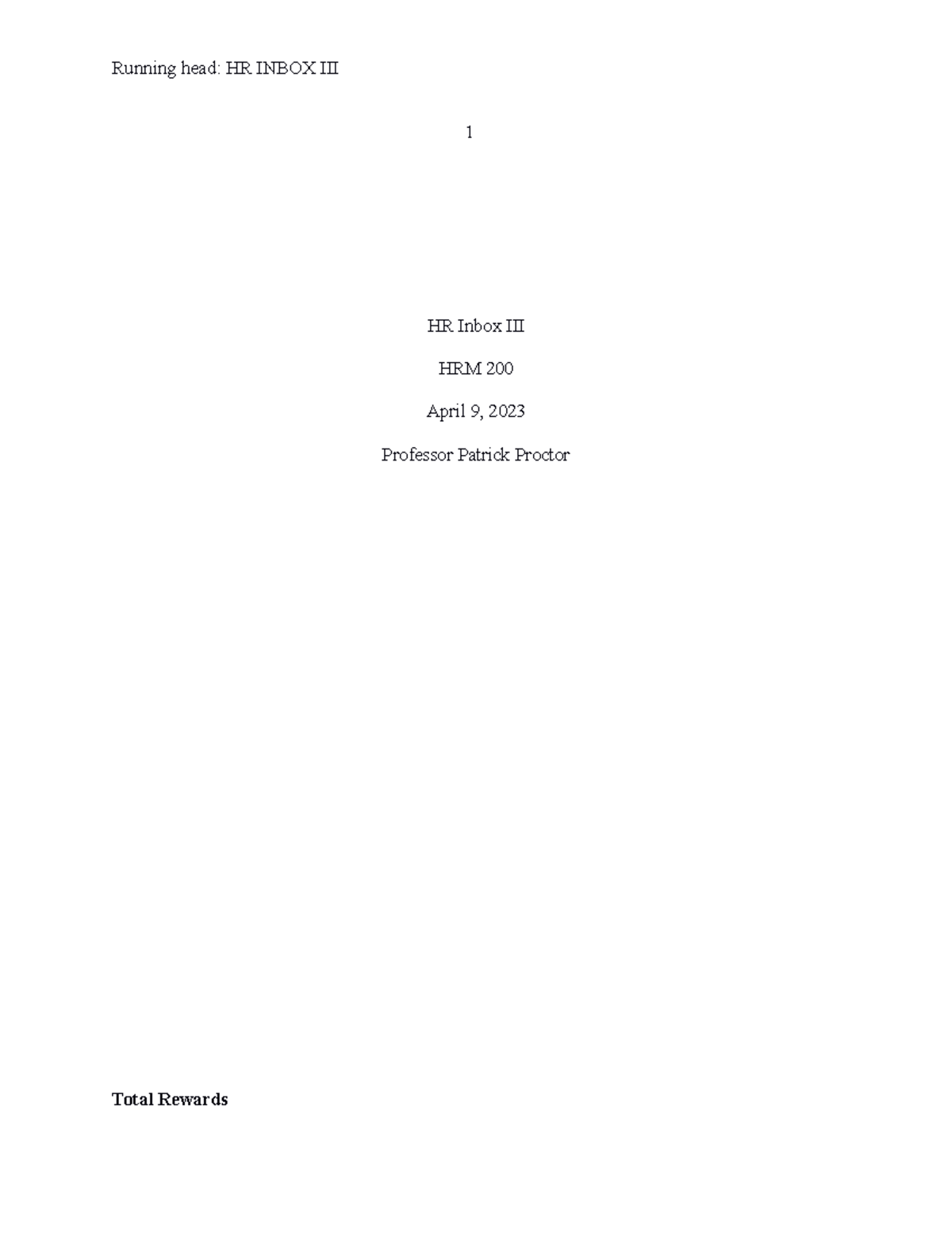 HR Inbox III - HRM Project two - Running head: HR INBOX III 1 HR Inbox ...