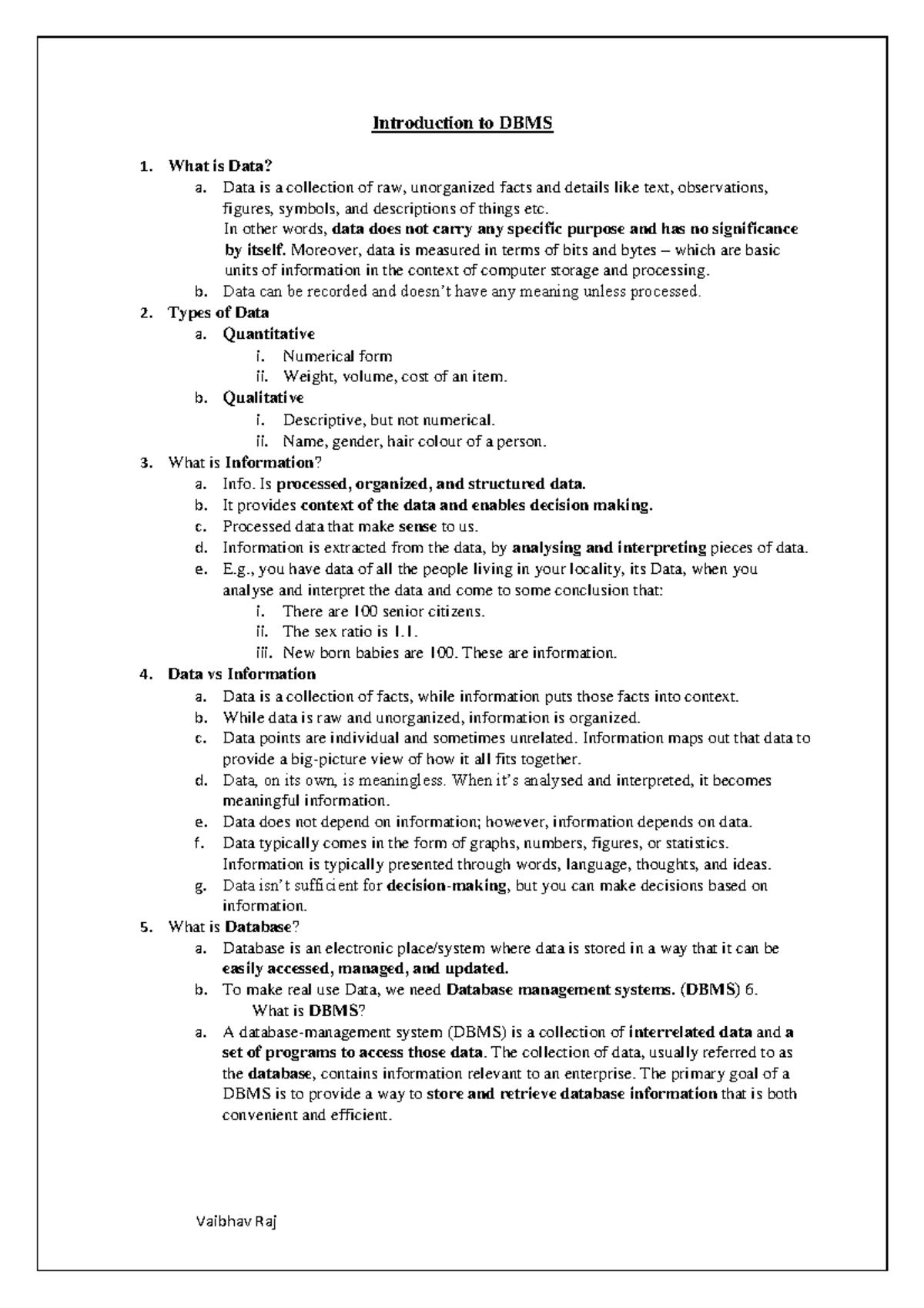 Dbms notes - Introduction to DBMS What is Data? a. Data is a collection ...