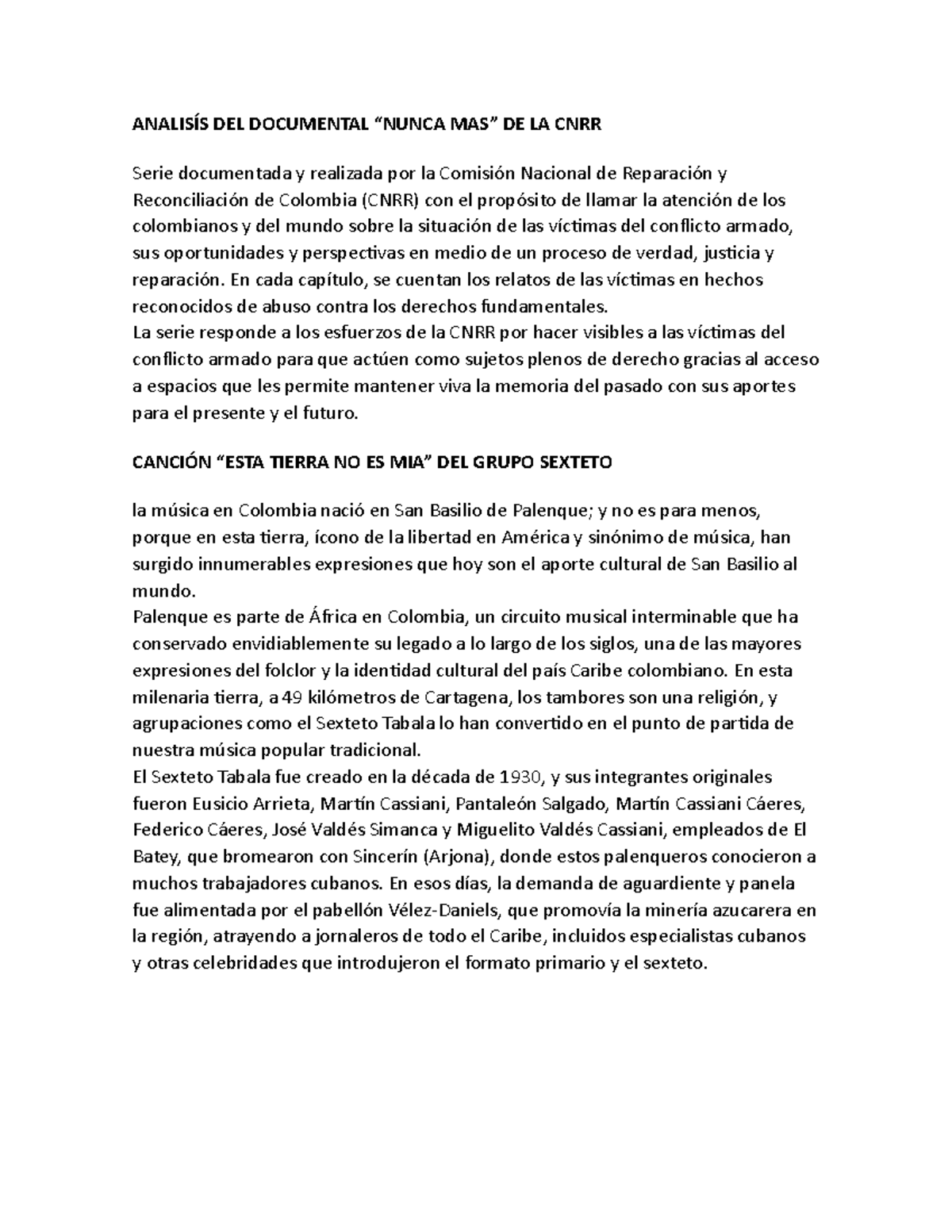 Actividad Escenario 3 - ANALISÍS DEL DOCUMENTAL “NUNCA MAS” DE LA CNRR ...