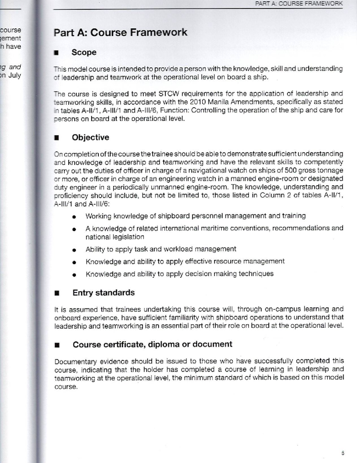 Leadership and teamwork. The course is designed to meet STCW ...