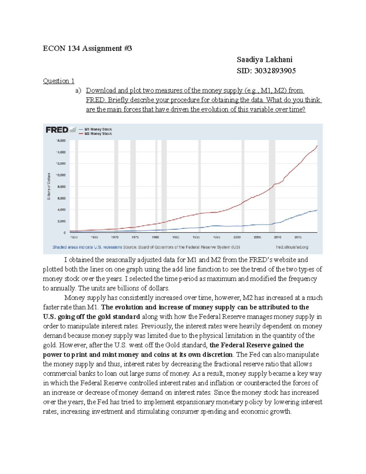 Econ 134 H.W. #3 - homework - ECON 134 Assignment Saadiya Lakhani SID ...