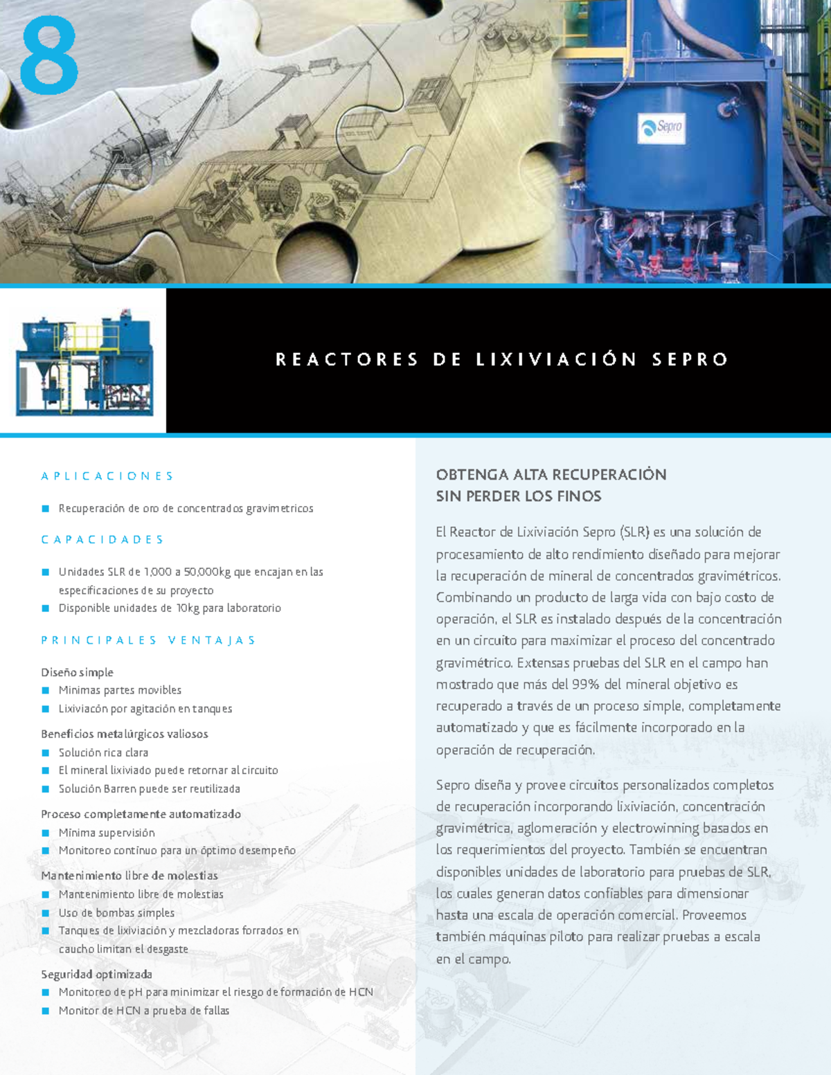 8 Sepro Leach Reactors SP Lo Res - OBTENGA ALTA RECUPERACIÓN SIN PERDER ...