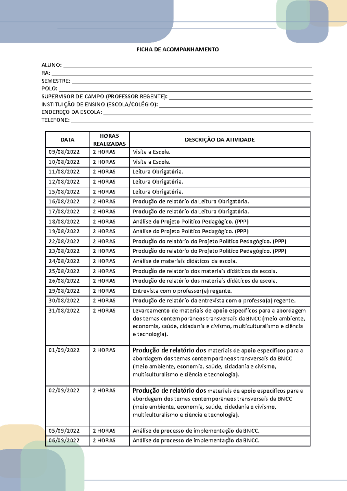 Ficha DE Acompanhamento Atualizada Imprimir E Levar NA Escola - FICHA ...