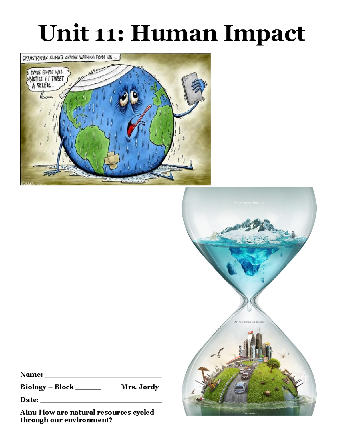 Human impact note packet - Unit 11: Human Impact Name: Biology – Block ...