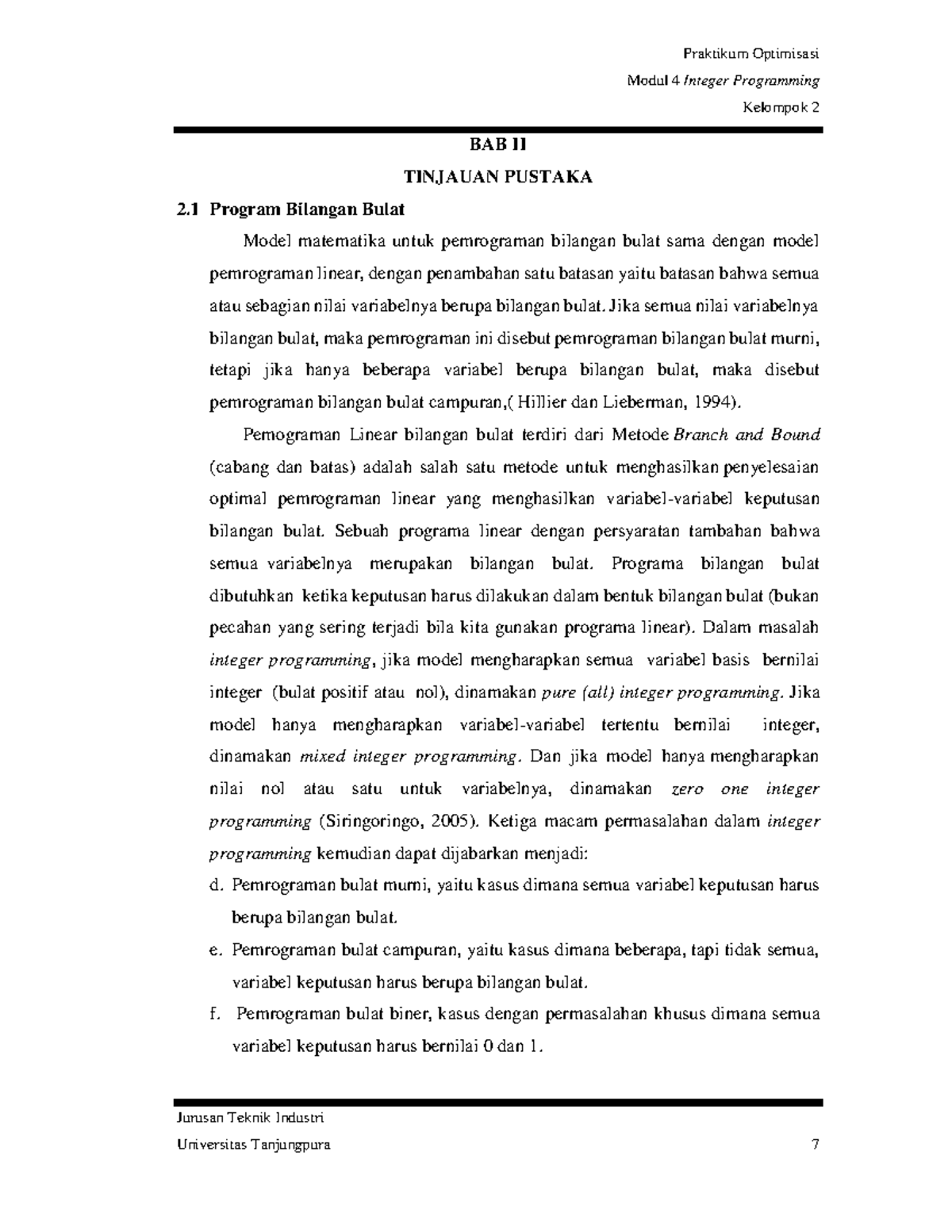 BAB 2 Modul 4 Integer Programming - Modul 4 Integer Programming Kelompok 2 Jurusan Teknik ...