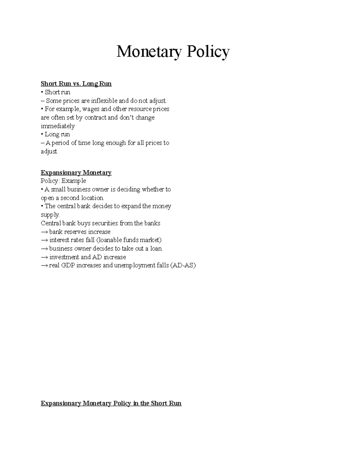 Monetary Policy - Monetary Policy Short Run vs. Long Run Short run Some ...