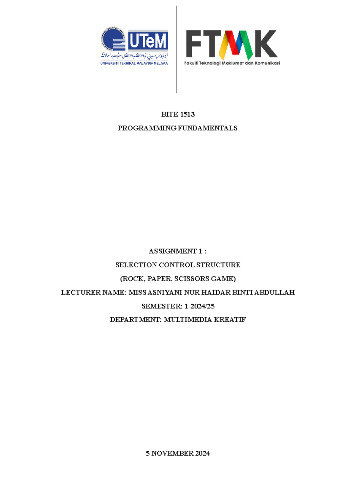 Assignment 1 - BITE 1513 - Programming Fundamental - BITE 1513 PROGRAMMING FUNDAMENTALS ...