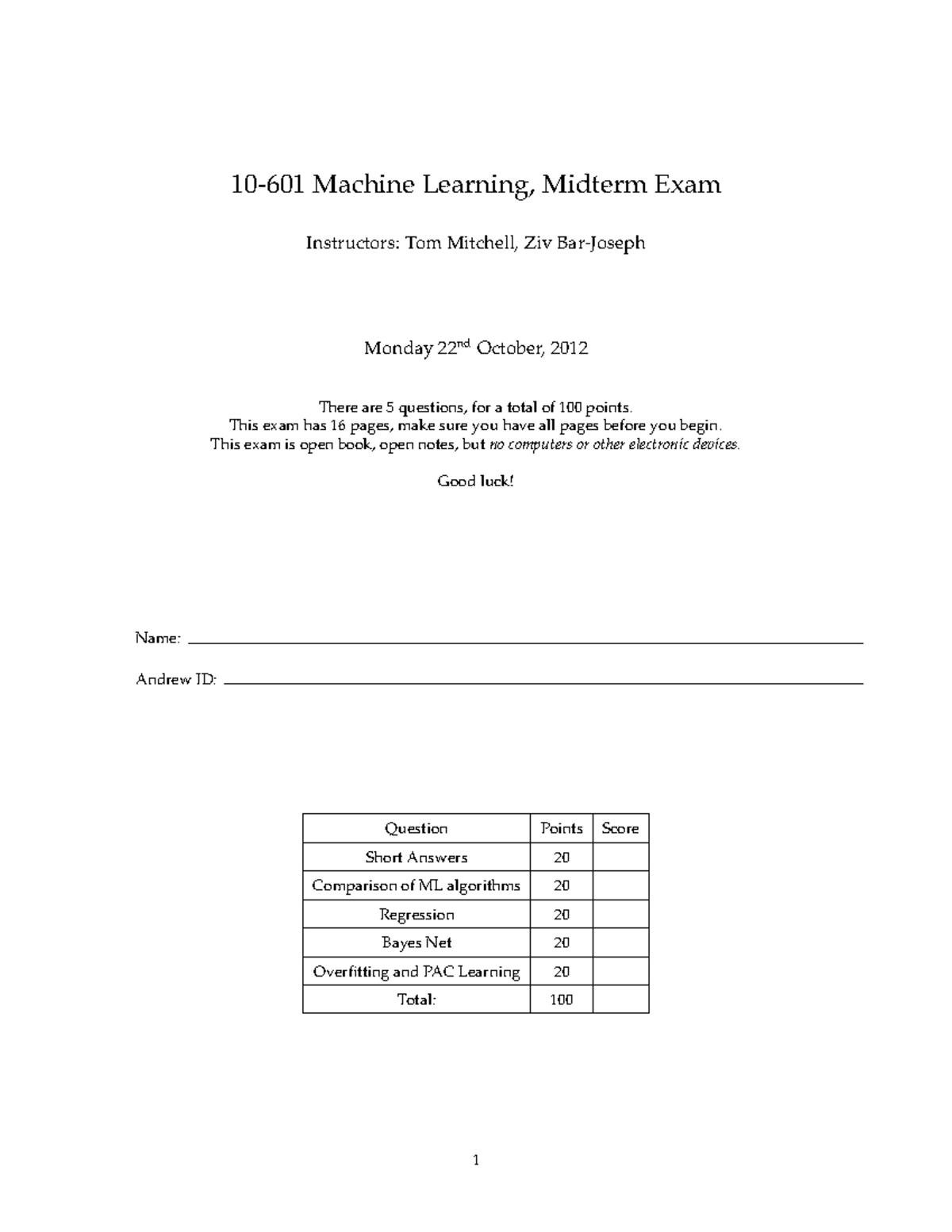 Midterm solutions - 10-601 Machine Learning, Midterm Exam Instructors: Tom Mitchell, Ziv Bar ...