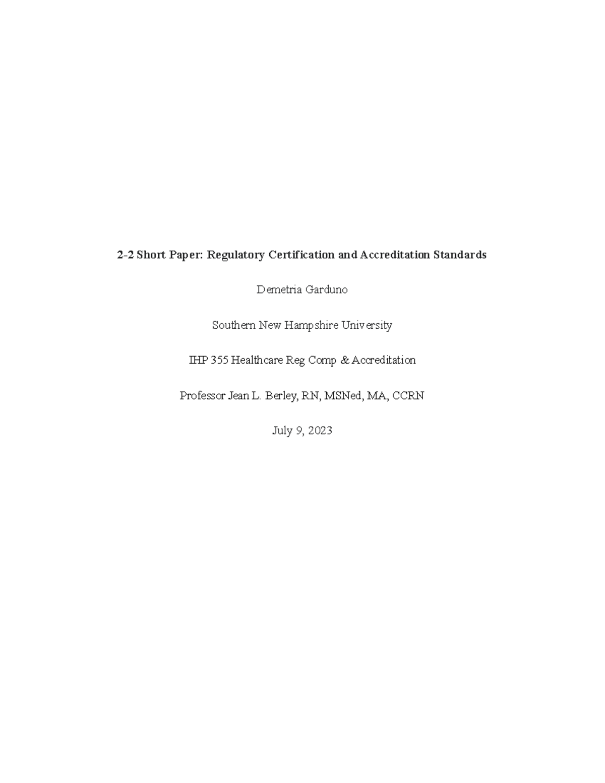 IHP 355 Module 2 Short Paper - 2-2 Short Paper: Regulatory ...