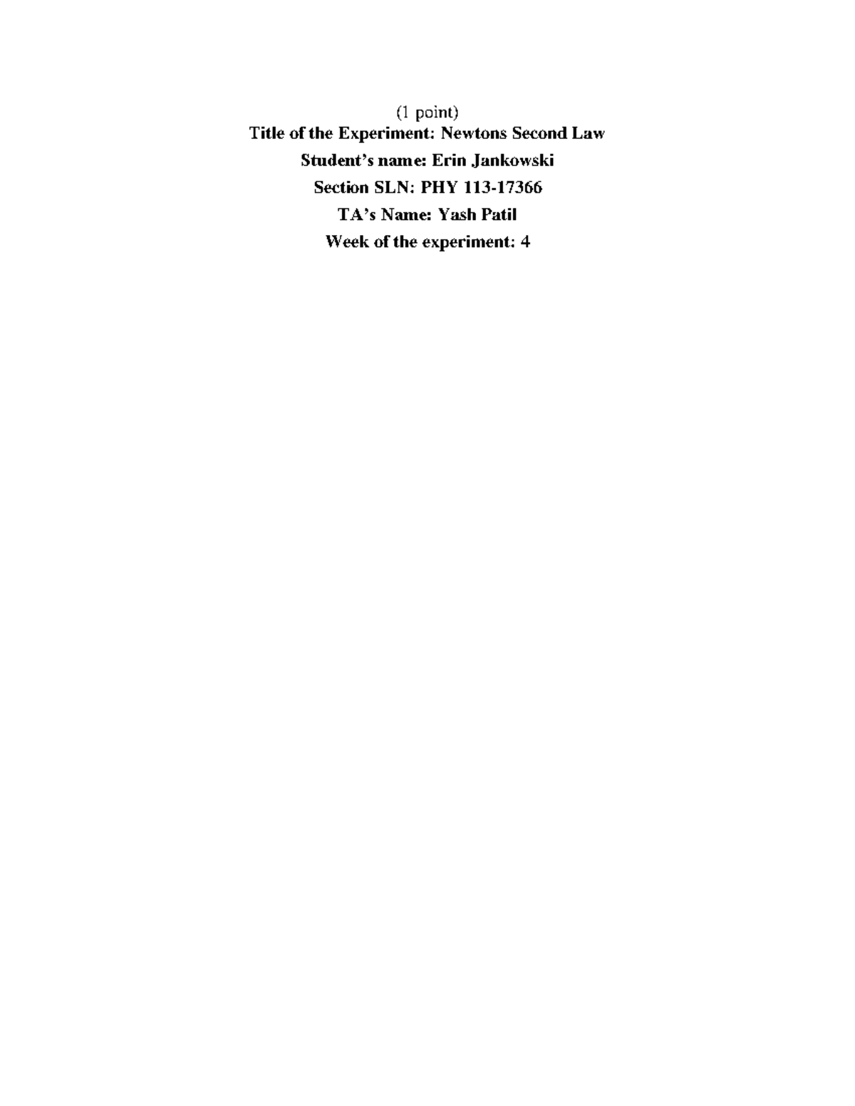 Lab 4 Newtons Second Law 1 Point Title Of The Experiment Newtons