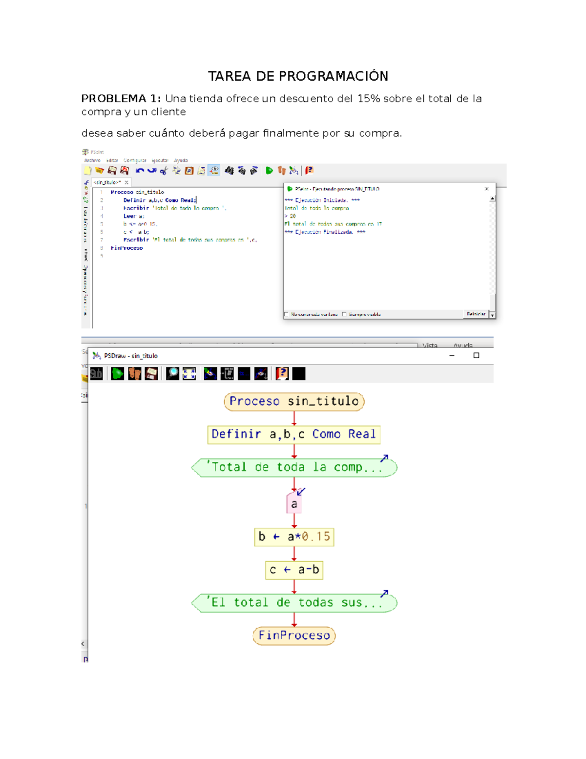 Tarea de Programación #1 - UTP 2020 - TAREA DE PROGRAMACIÓN PROBLEMA 1: Una tienda ofrece un ...