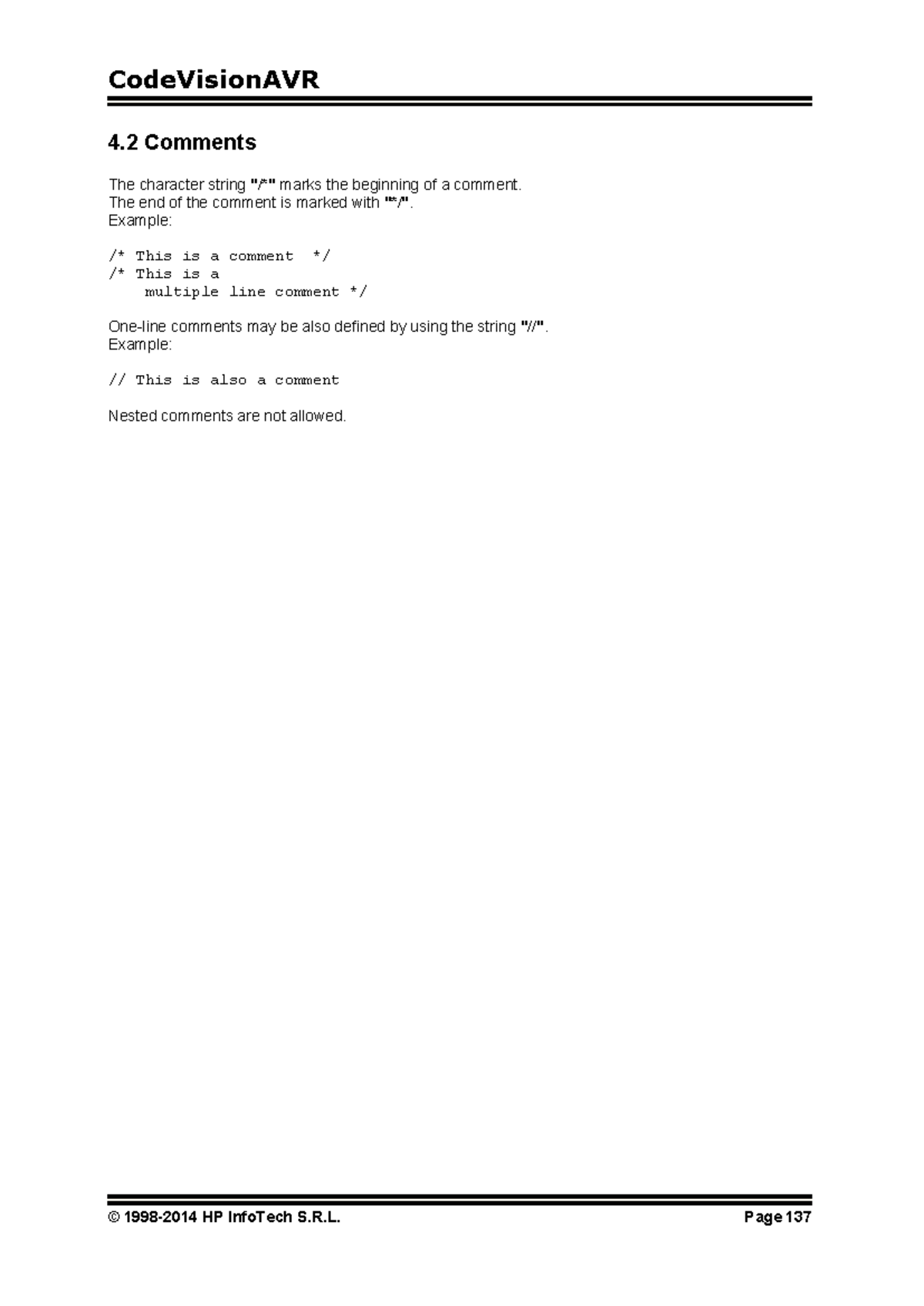 Code Vision AVR User Manual (13tr) - 4 Comments The character string ...