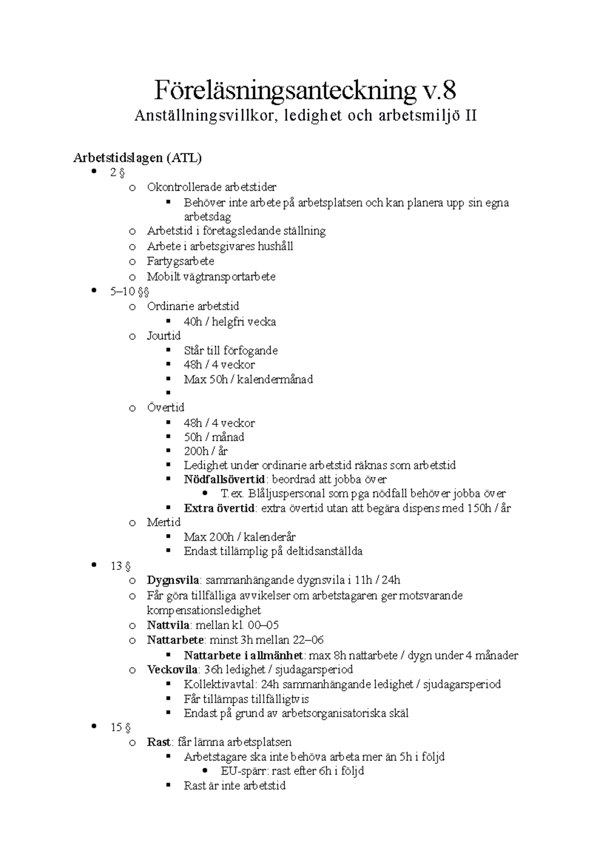 Föreläsningsanteckning; avtalsvillkor, ledighet och arbetsmiljö II ...