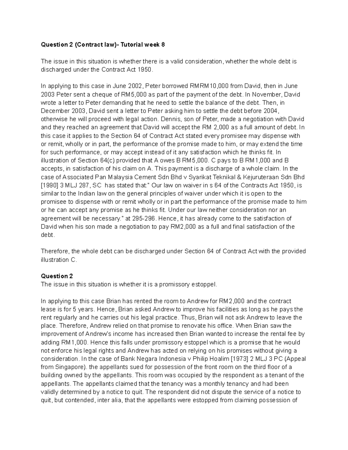Question 2 (Contract law)- Tutorial week 8 - In applying to this case ...