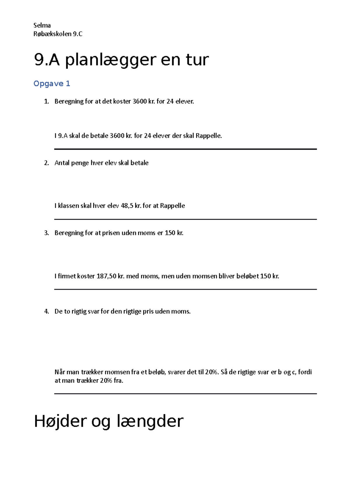 9.A planlægger en tur - nej - Røbækskolen 9 9 planlægger en tur Opgave ...