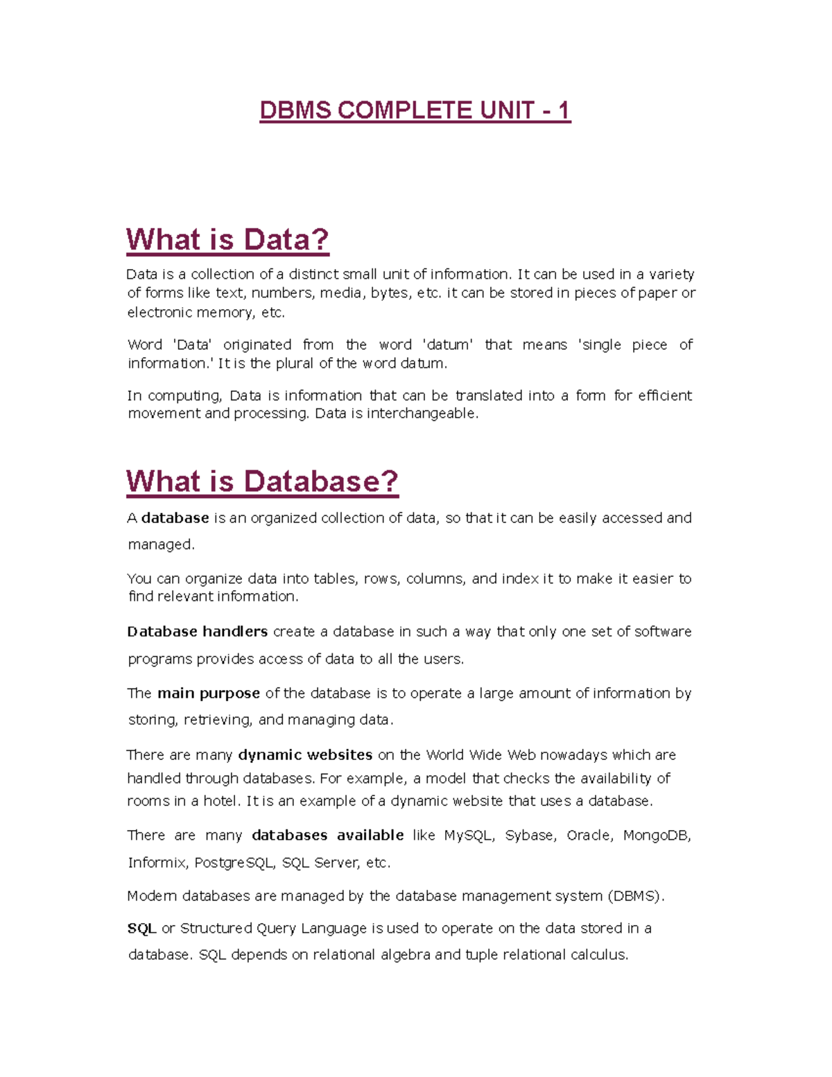 DBMS Unit 1 introduction - DBMS COMPLETE UNIT - 1 What is Data? Data is a collection of a ...