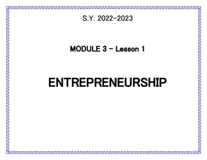 Entrepreneurship M0dule 3 - Lesson 2 - S. 2022- MODULE 3 – Lesson 2 ...