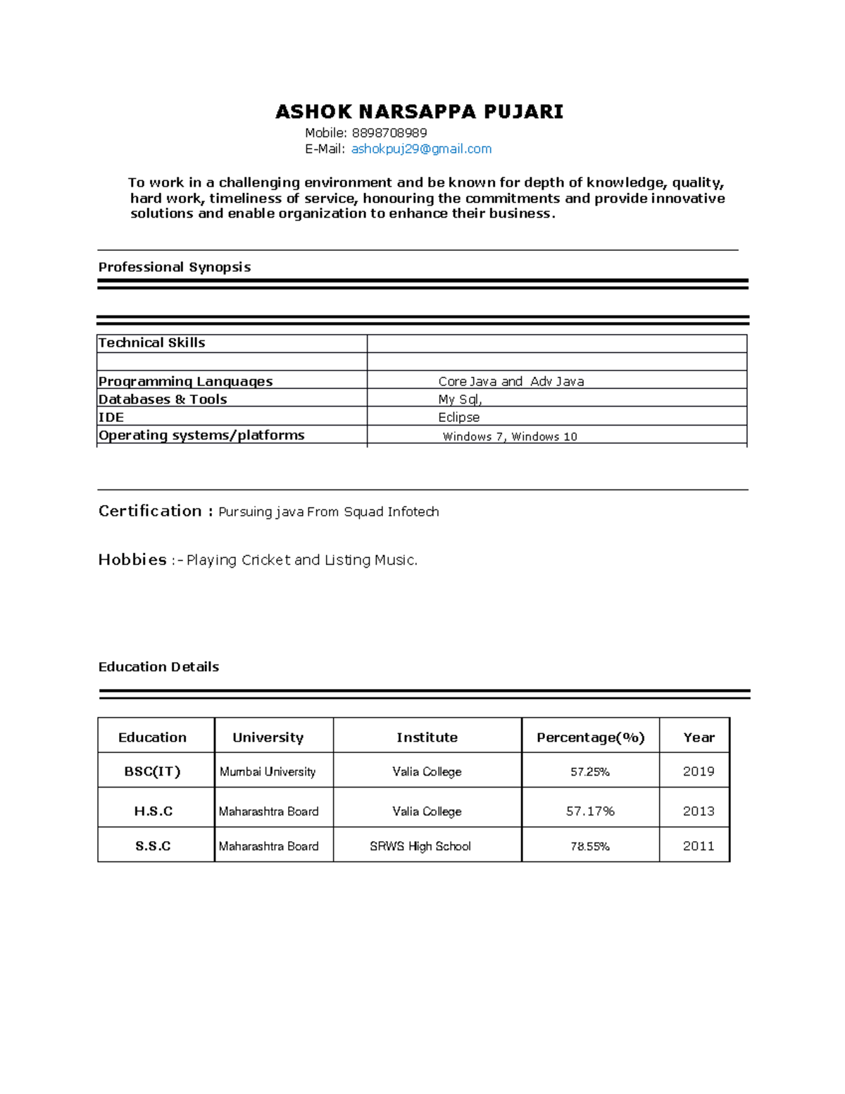 Ashok Resume - fffghfgfgf - ASHOK NARSAPPA PUJARI Mobile: 8898708989 E ...