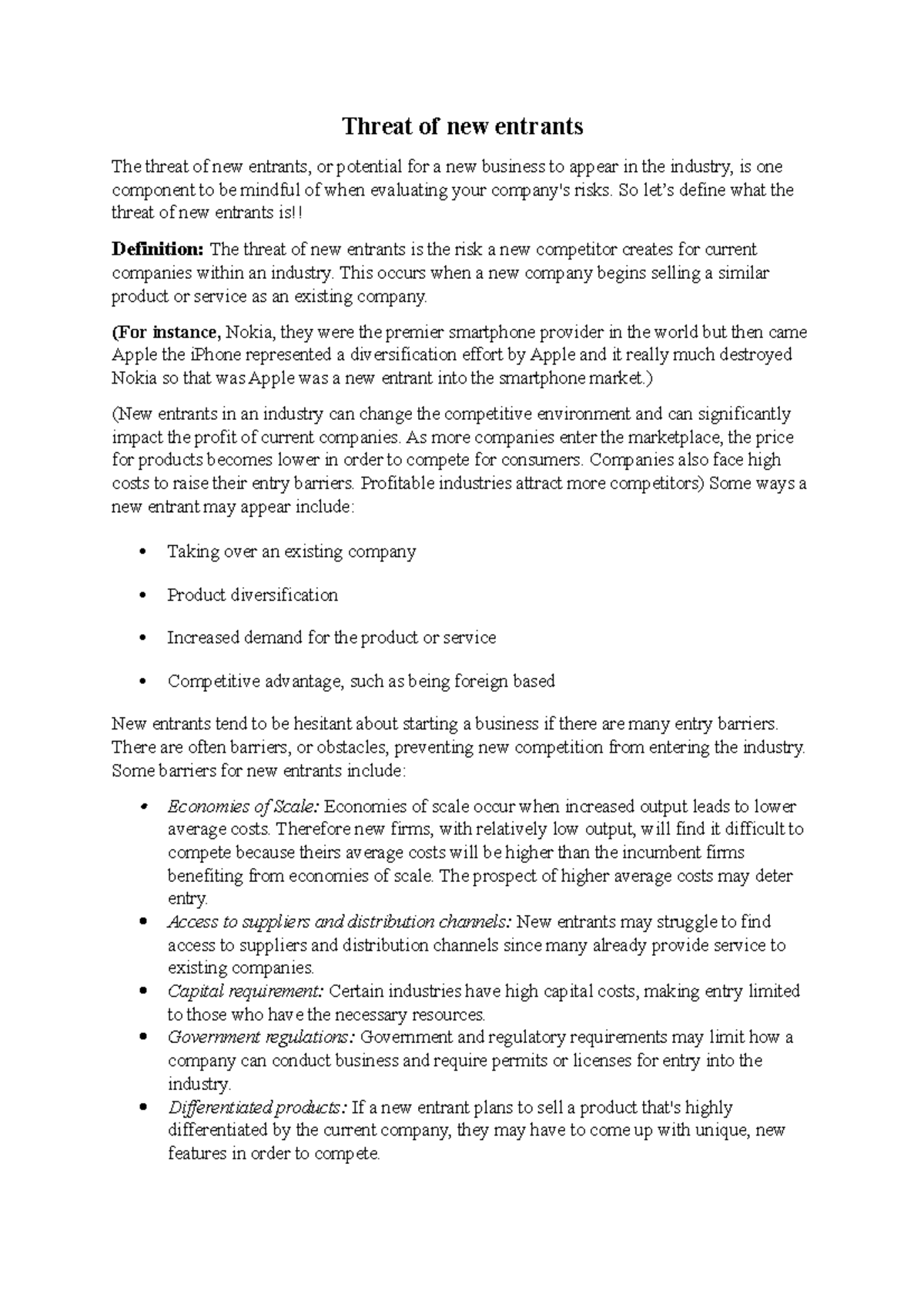 Threat of new entrants - So define what the threat of new entrants is ...