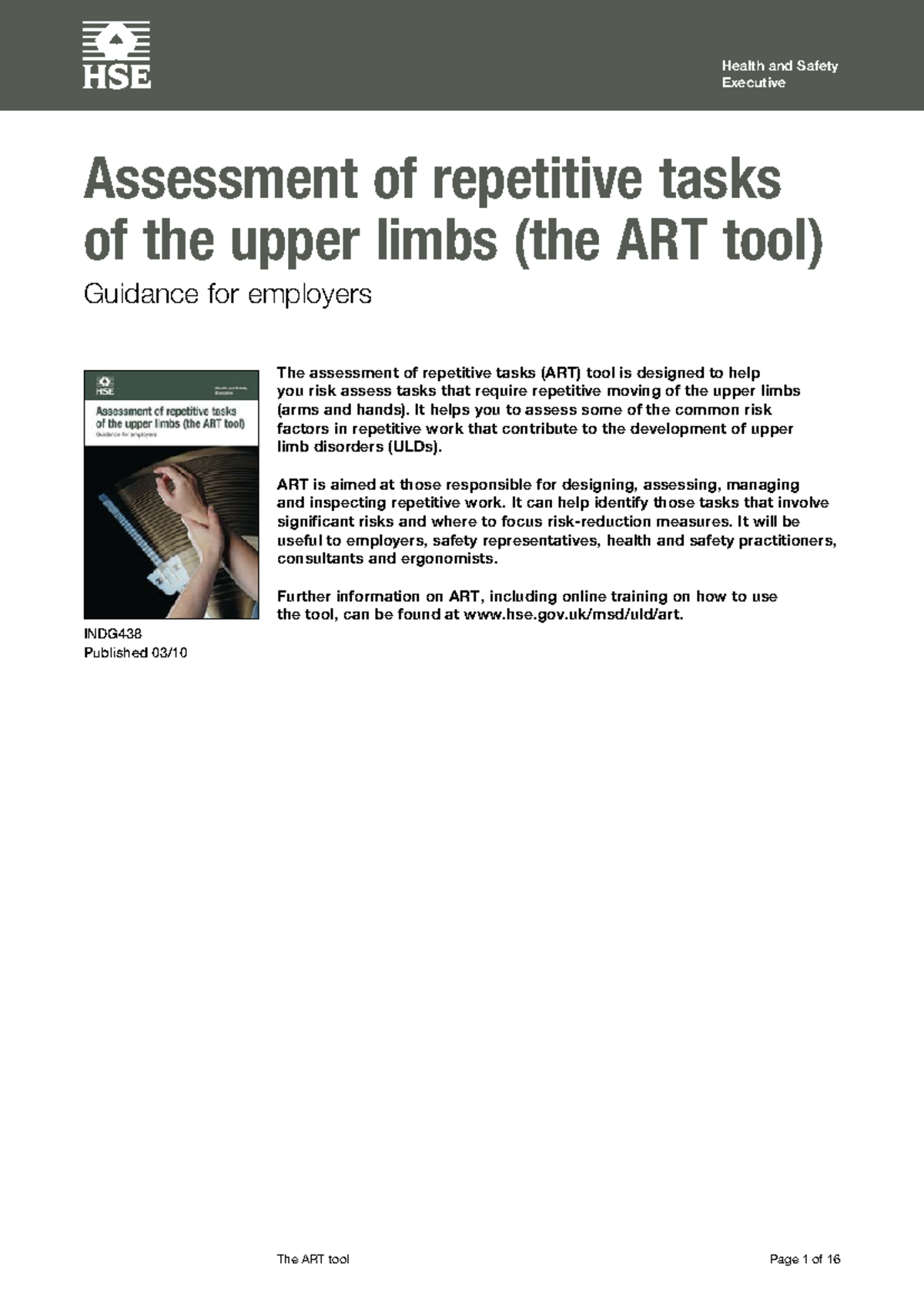 Indg438 - Executive The assessment of repetitive tasks (ART) tool is ...