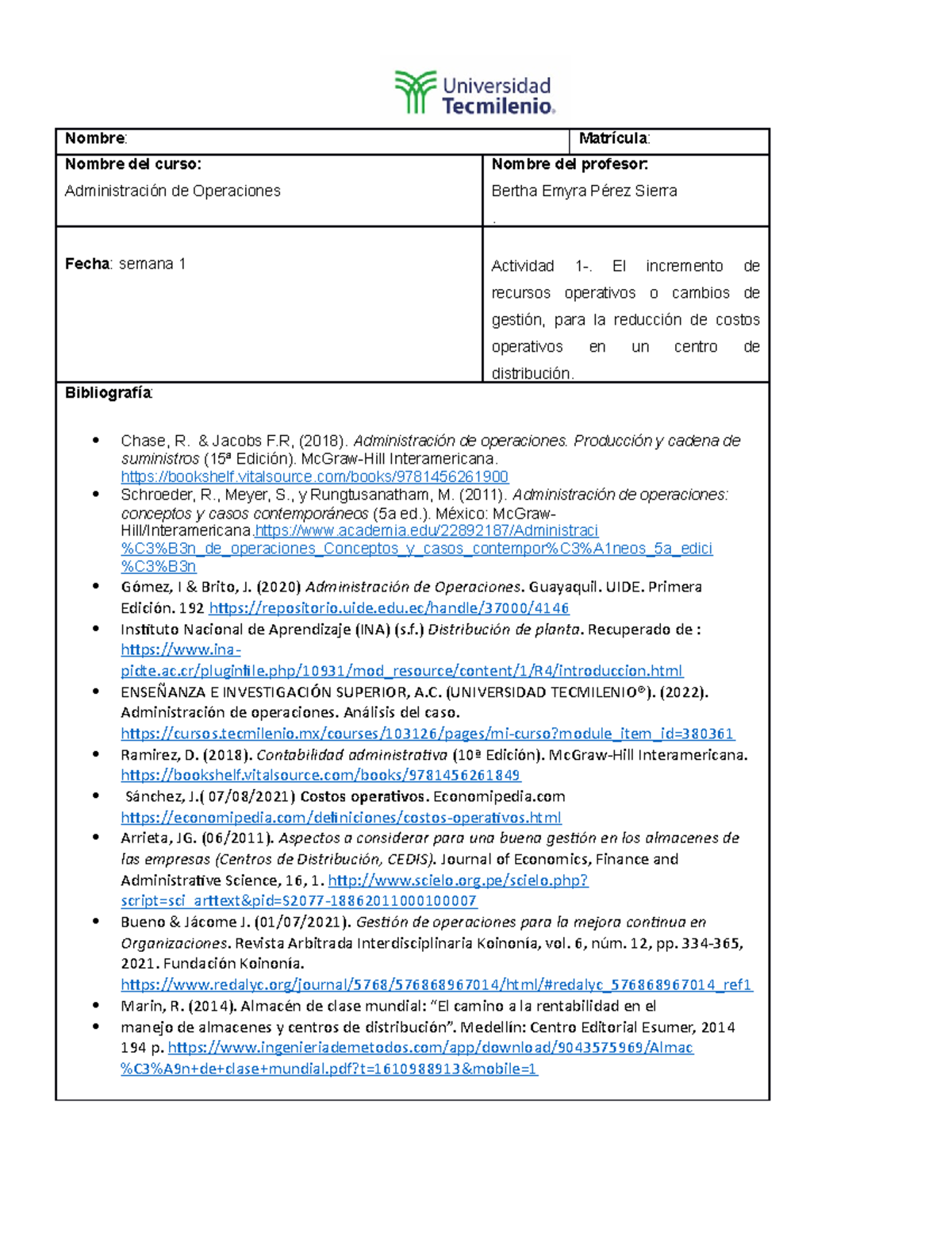 Actividad 1 - Nombre: Matrícula: Nombre del curso: Administración de Operaciones Nombre del ...