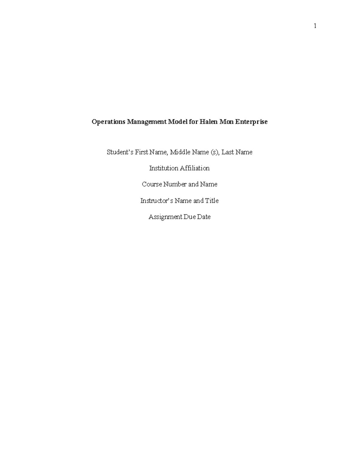 Operations Management Model for Halen Mon - Halen Mon is a small and ...