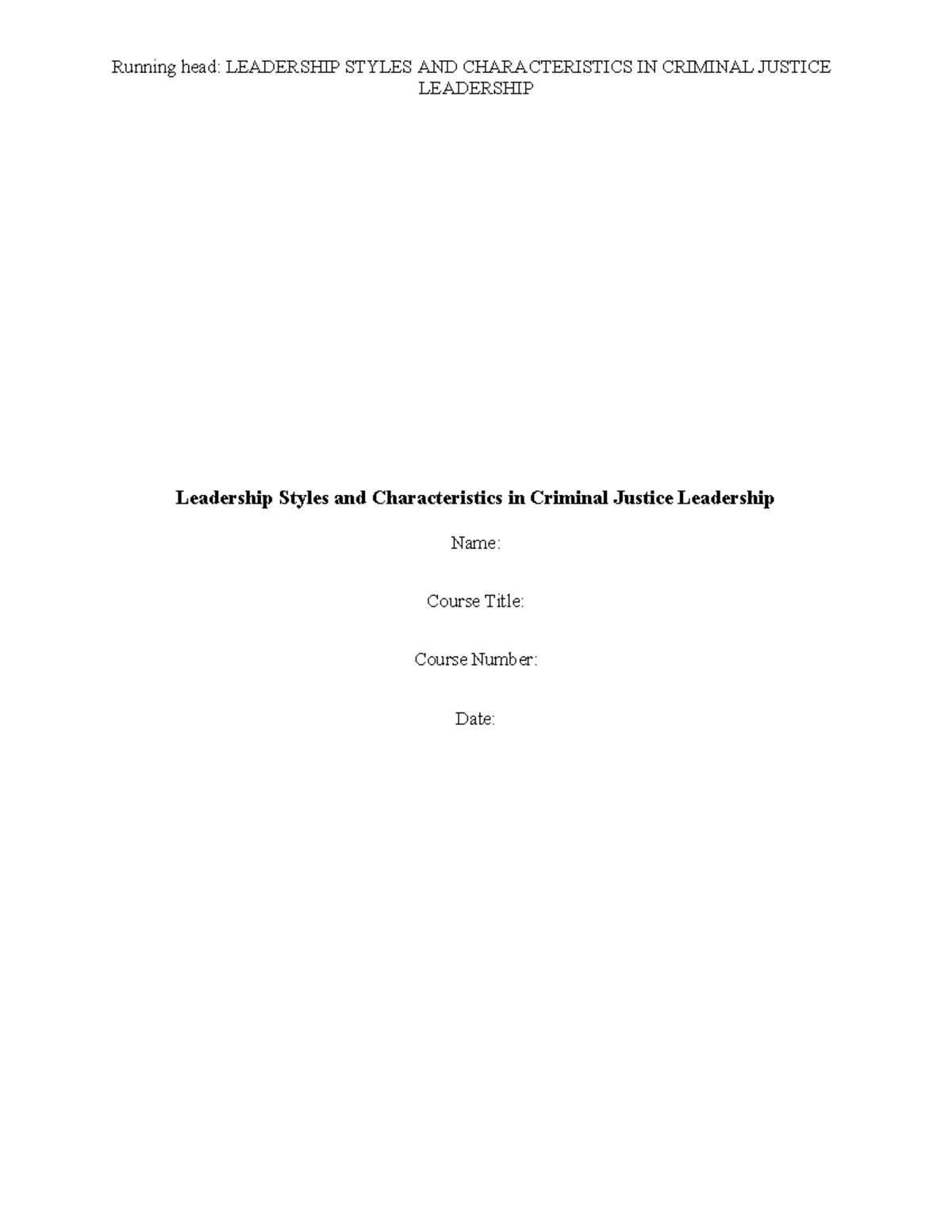 Leadership Styles and Characteristics in Criminal Justice Leadership ...