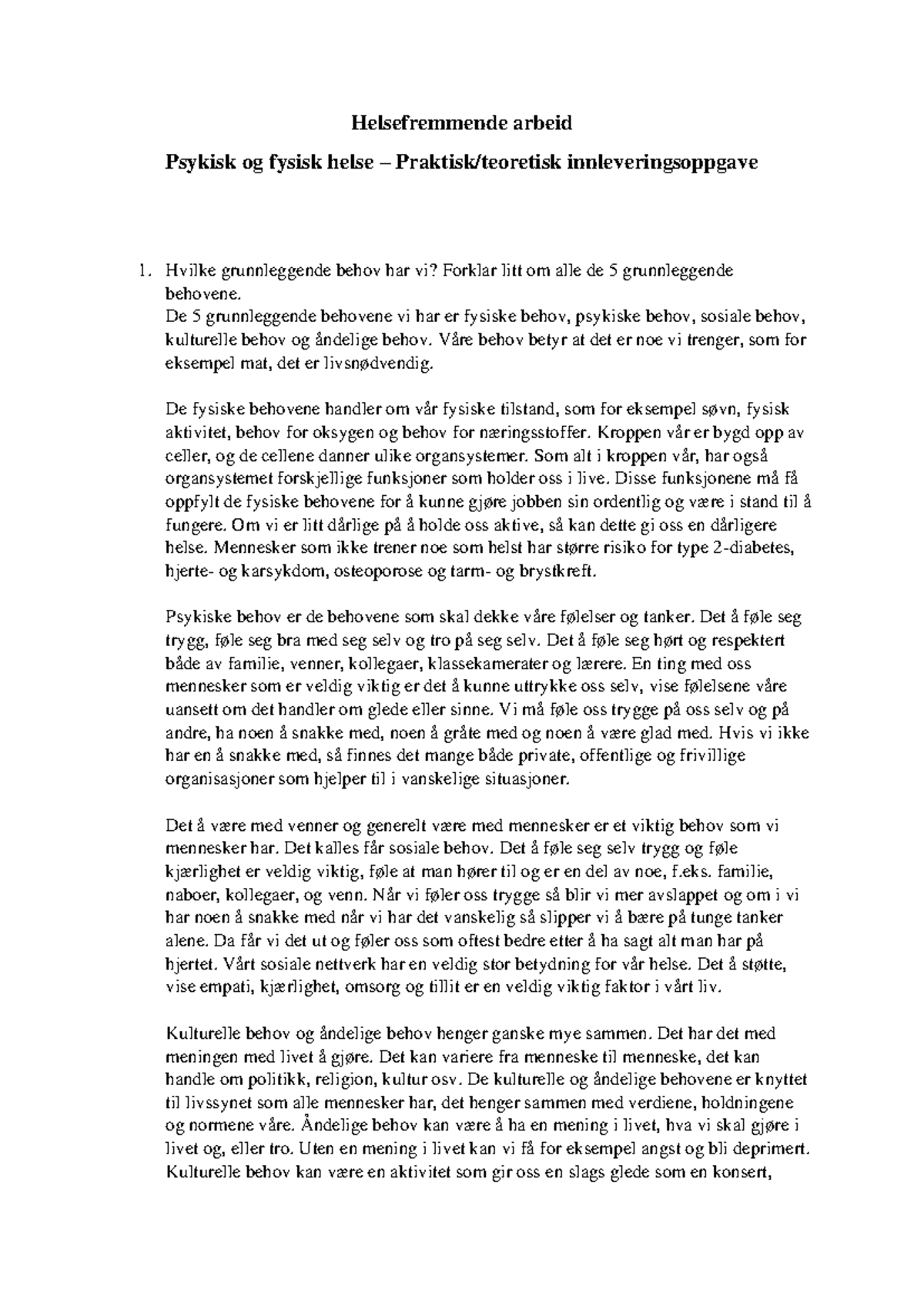 Psykisk og fysisk helse praktisk teoretisk - Helsefremmende arbeid Psykisk og fysisk helse ...