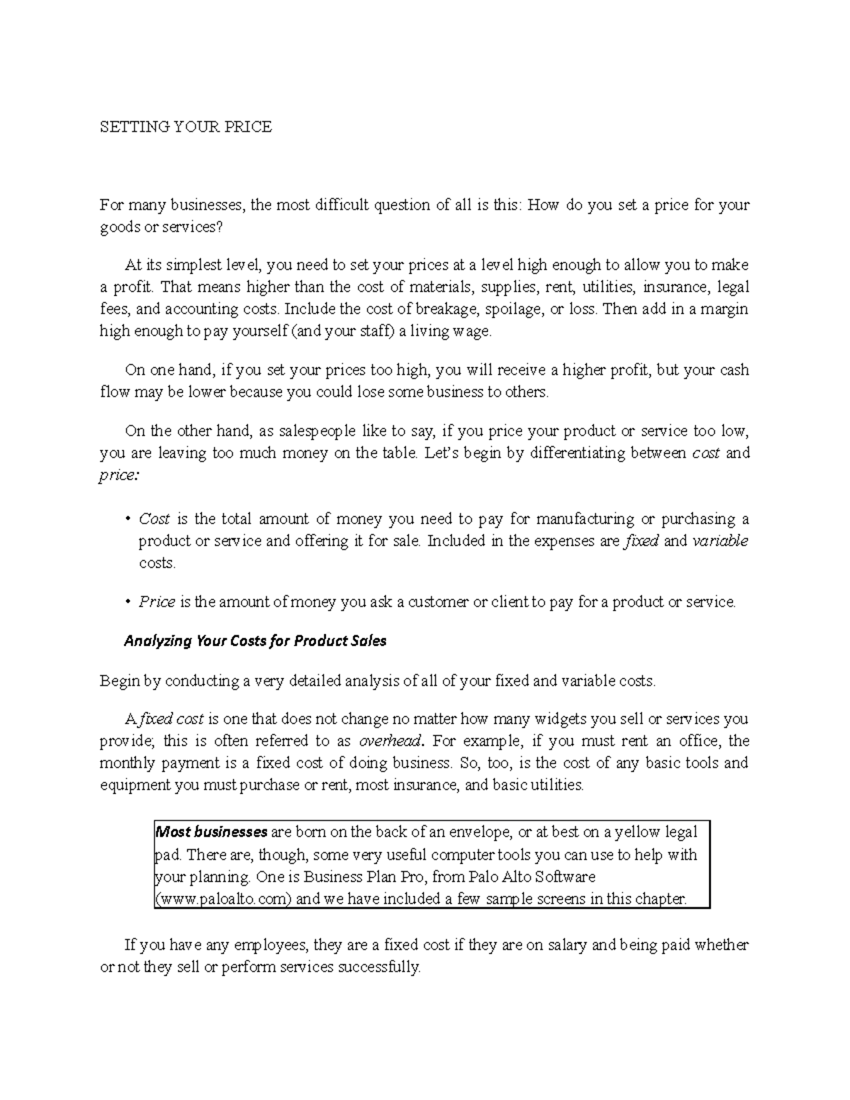 Setting YOUR Price - SETTING YOUR PRICE For many businesses, the most ...