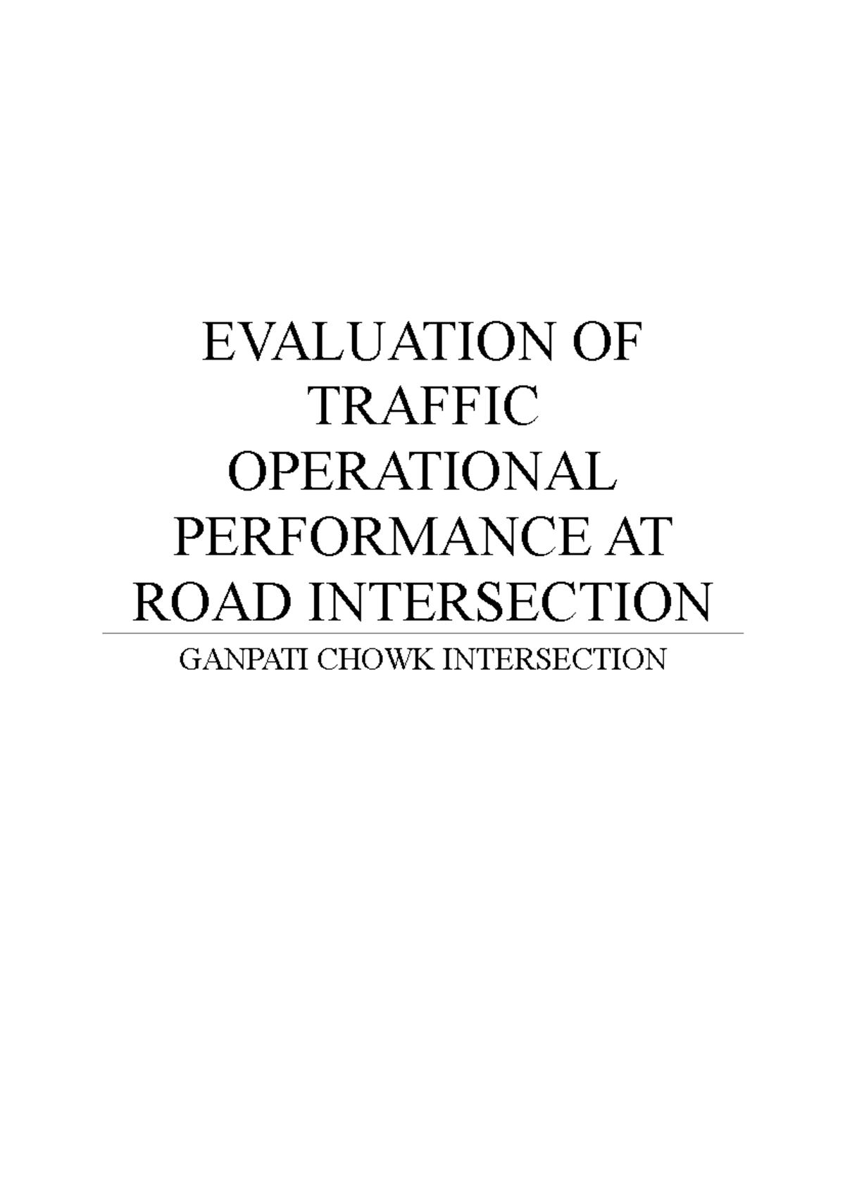 Traffic Report of Intersectio - EVALUATION OF TRAFFIC OPERATIONAL ...