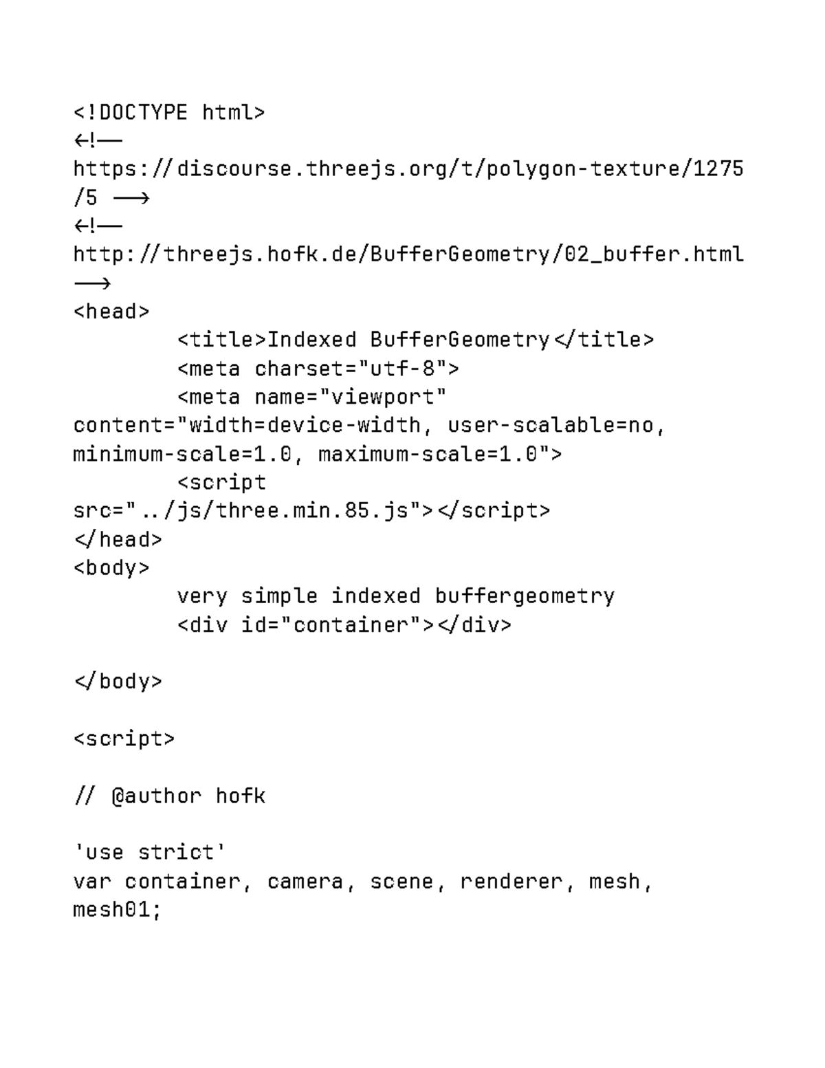 Indexed buffergeometry - ػێێێ https:Ϋێdiscourse.threejs/t/polygon-texture/ /5 - Studocu
