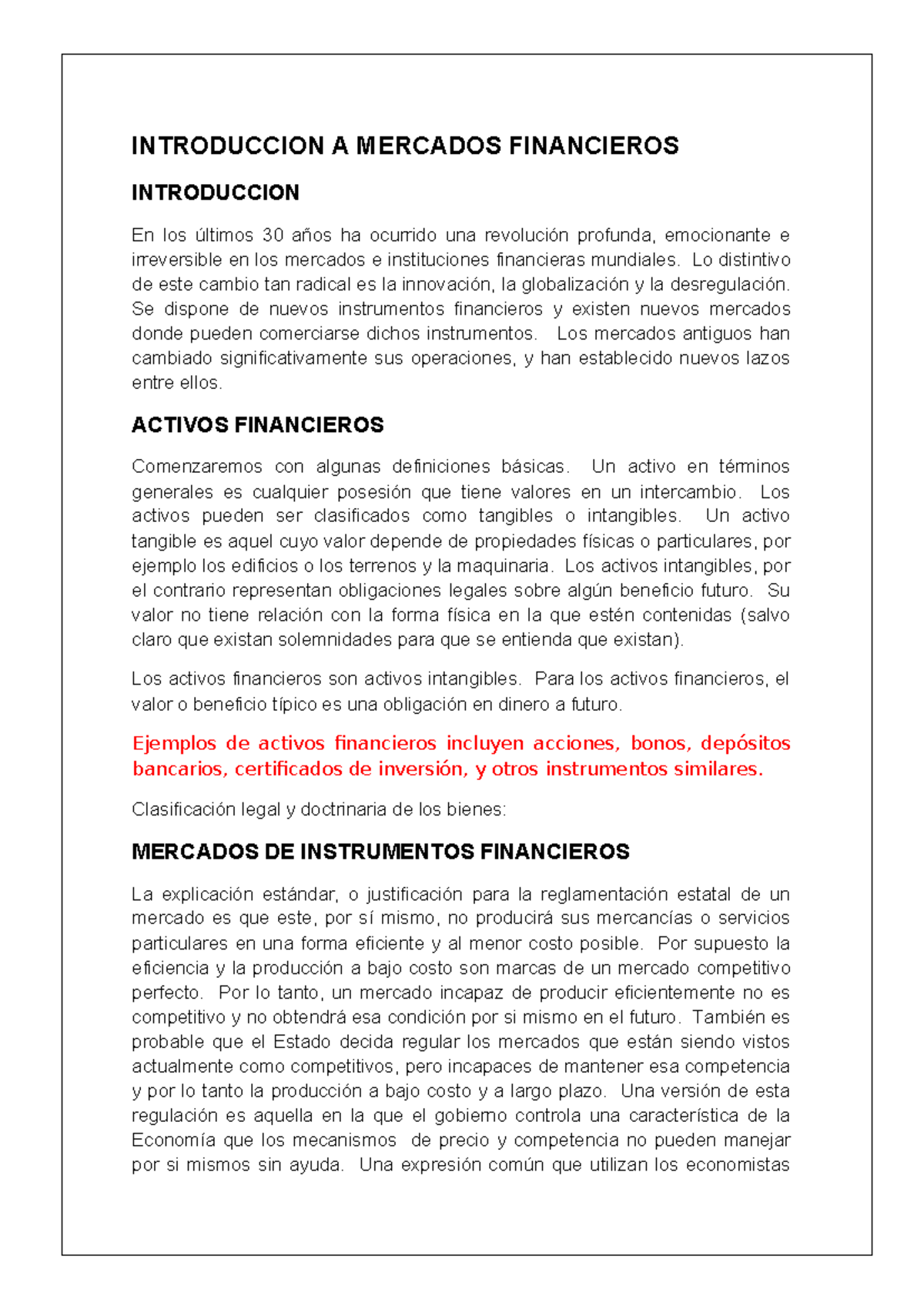 Tarea 1 - INTRODUCCION A MERCADOS FINANCIEROS INTRODUCCION En los últimos 30 años ha ocurrido ...