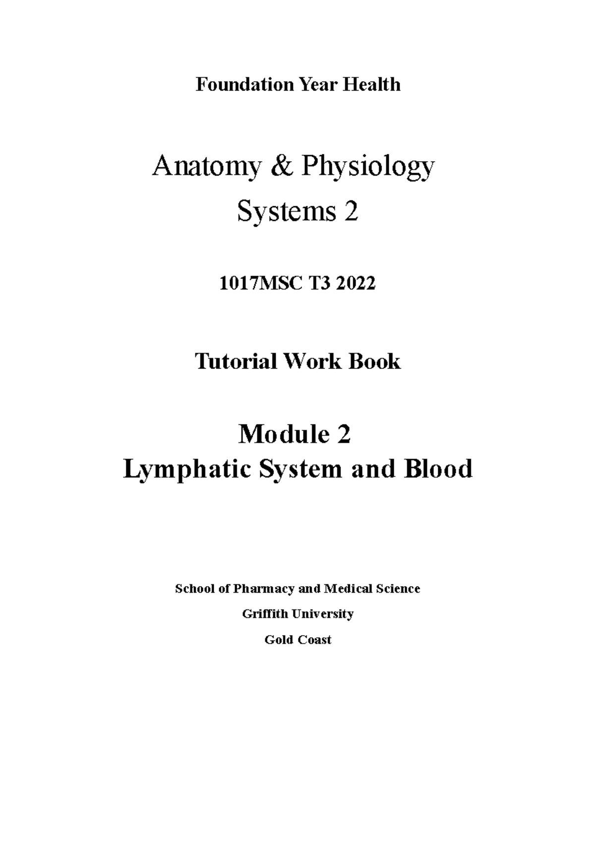 Tutorial Workbook 1017MSC T3 2022 Module 2 Lymphatic System and Blood ...