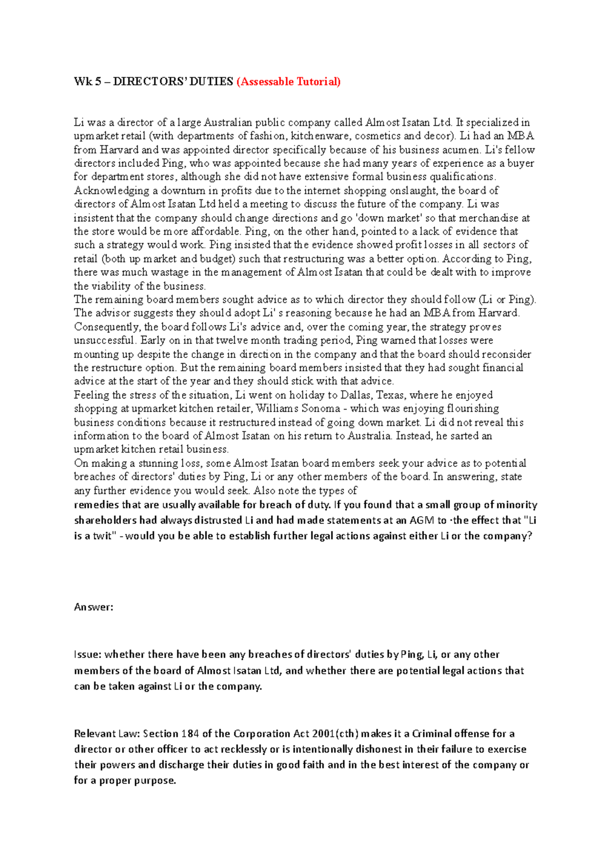 Week-5. Tutorial Answer - Wk 5 – DIRECTORS’ DUTIES (Assessable Tutorial) Li was a director of a ...