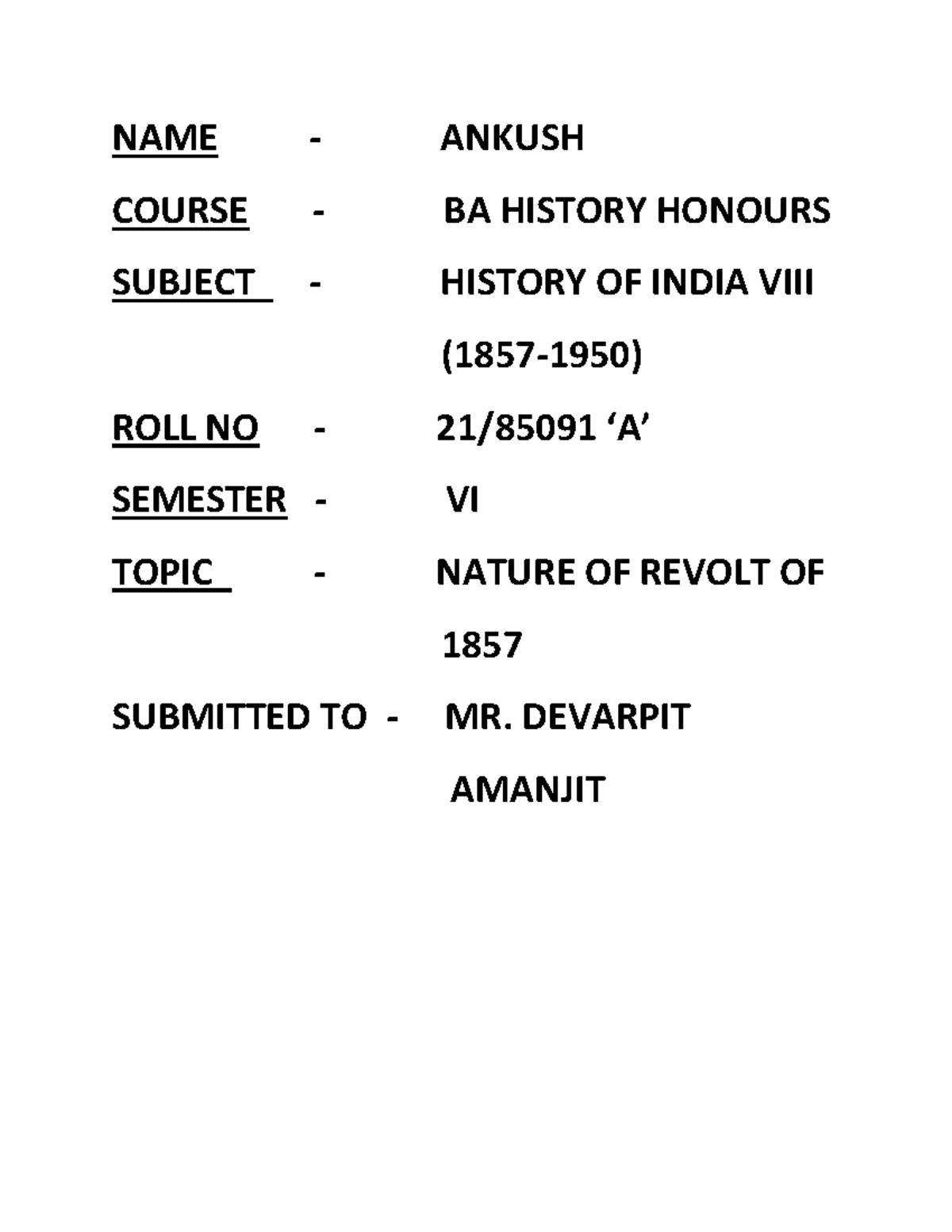 Ankush HOI8 Assignment - NAME - ANKUSH COURSE - BA HISTORY HONOURS SUBJECT - HISTORY OF INDIA ...