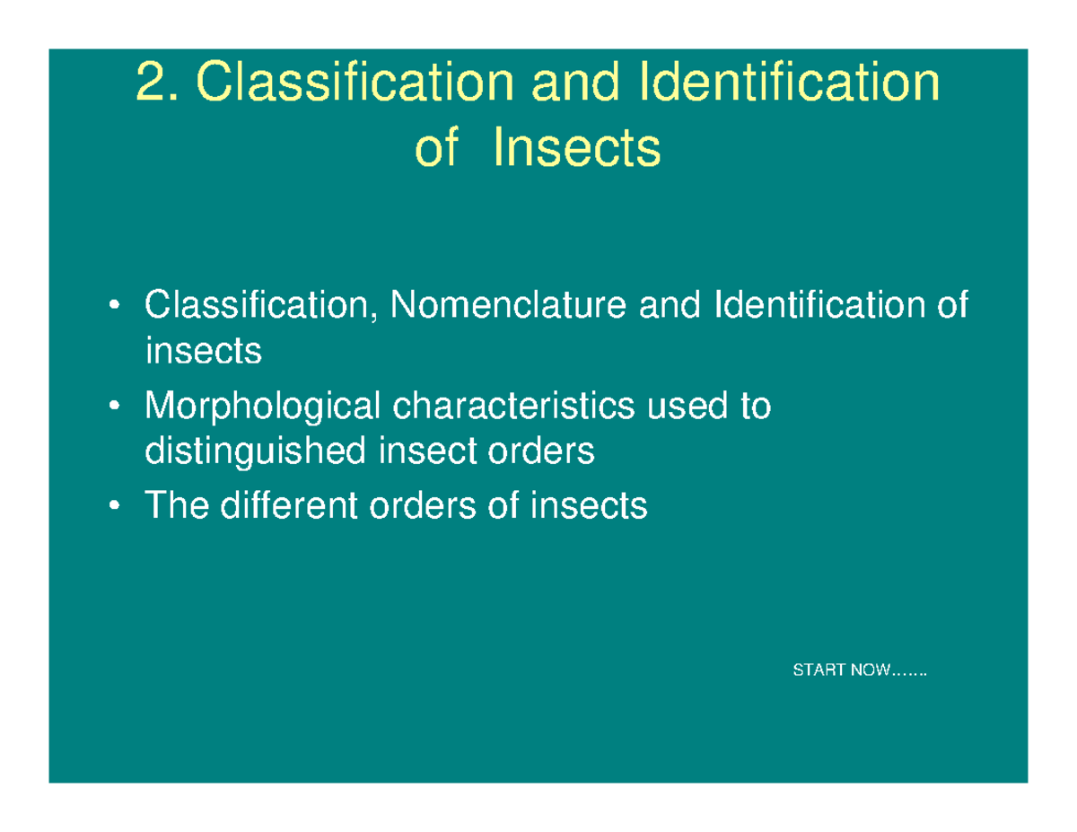 Entom Summer Review 2011 1 - 2. Classification and Identification of ...