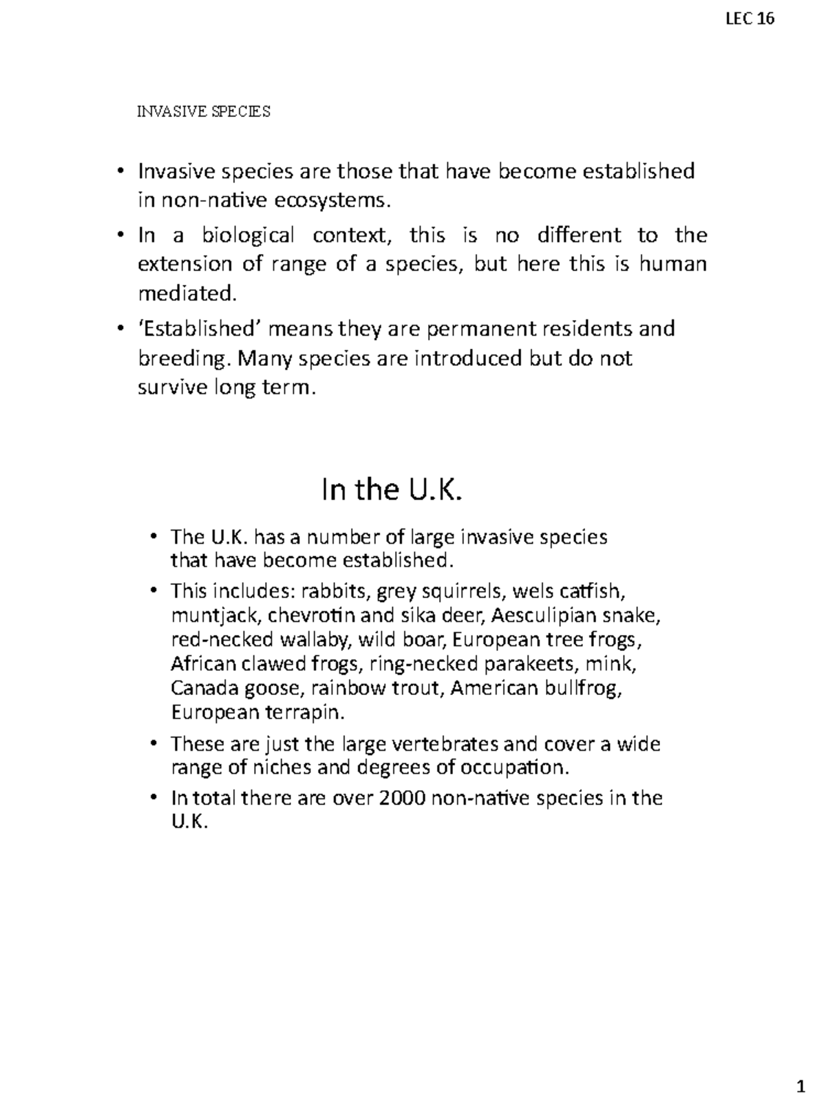 Lecture 16 - INVASIVE SPECIES Invasive species are those that have ...